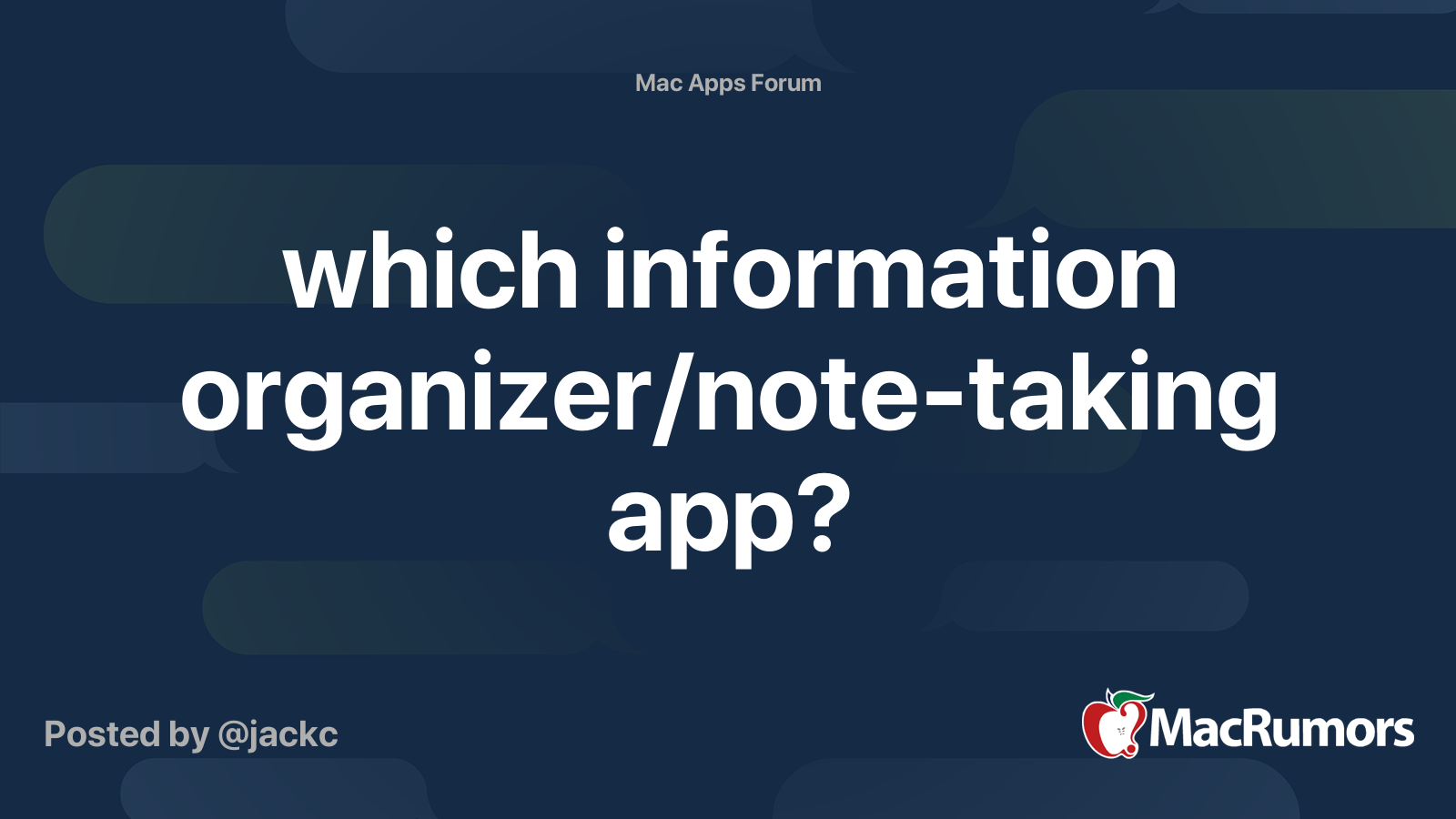 which information organizer/note-taking app? | MacRumors Forums