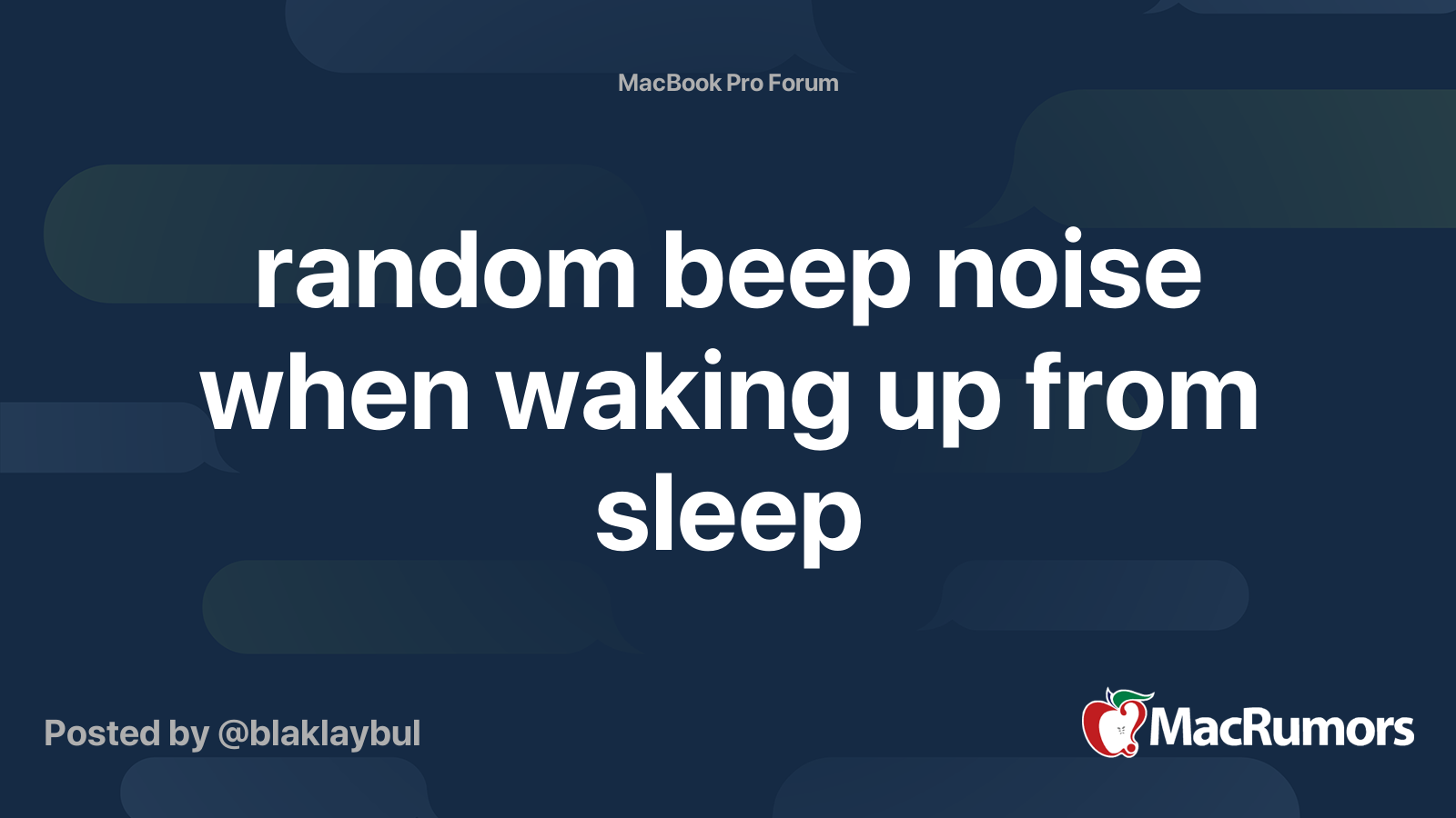 random beep noise when waking up from sleep | MacRumors Forums
