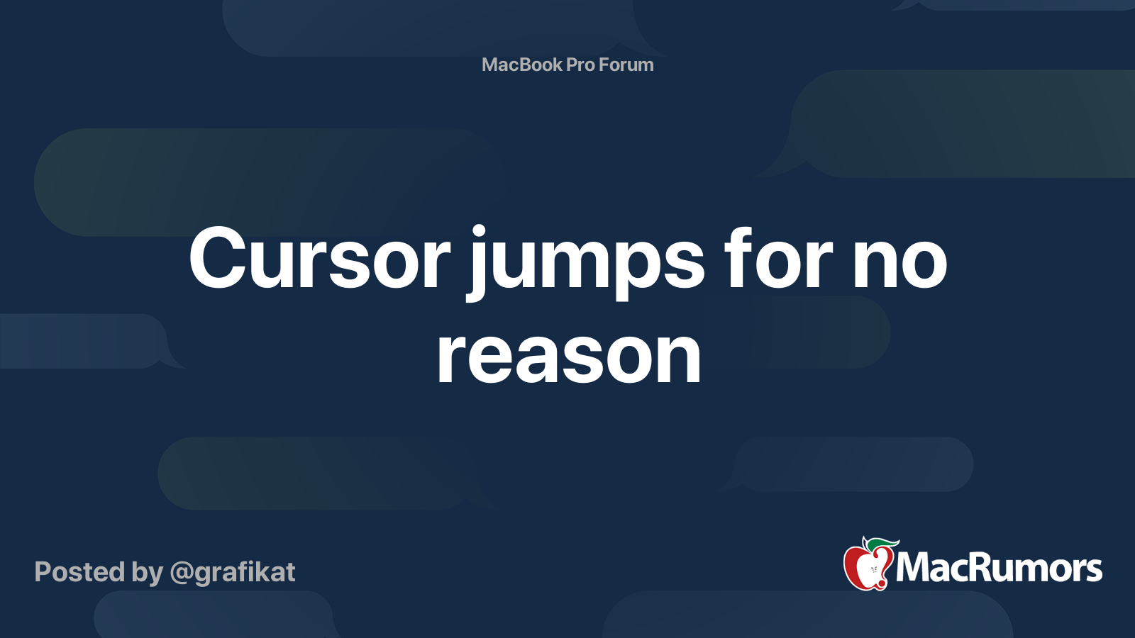 Cursor jumps for no reason | MacRumors Forums