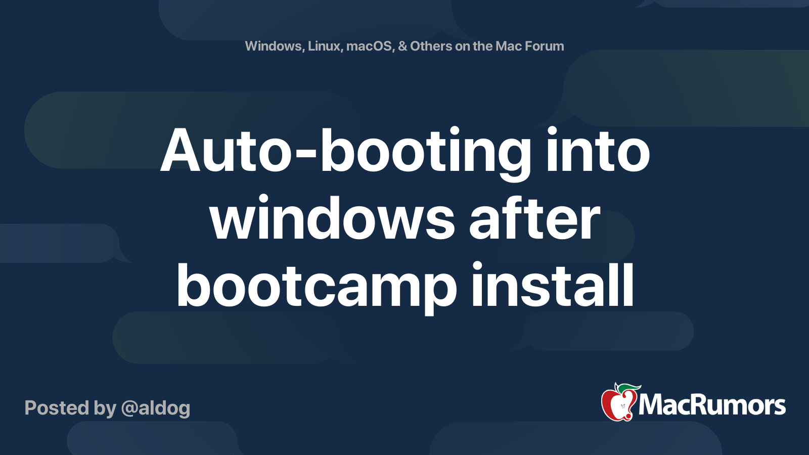 Auto-booting into windows after bootcamp install | MacRumors Forums