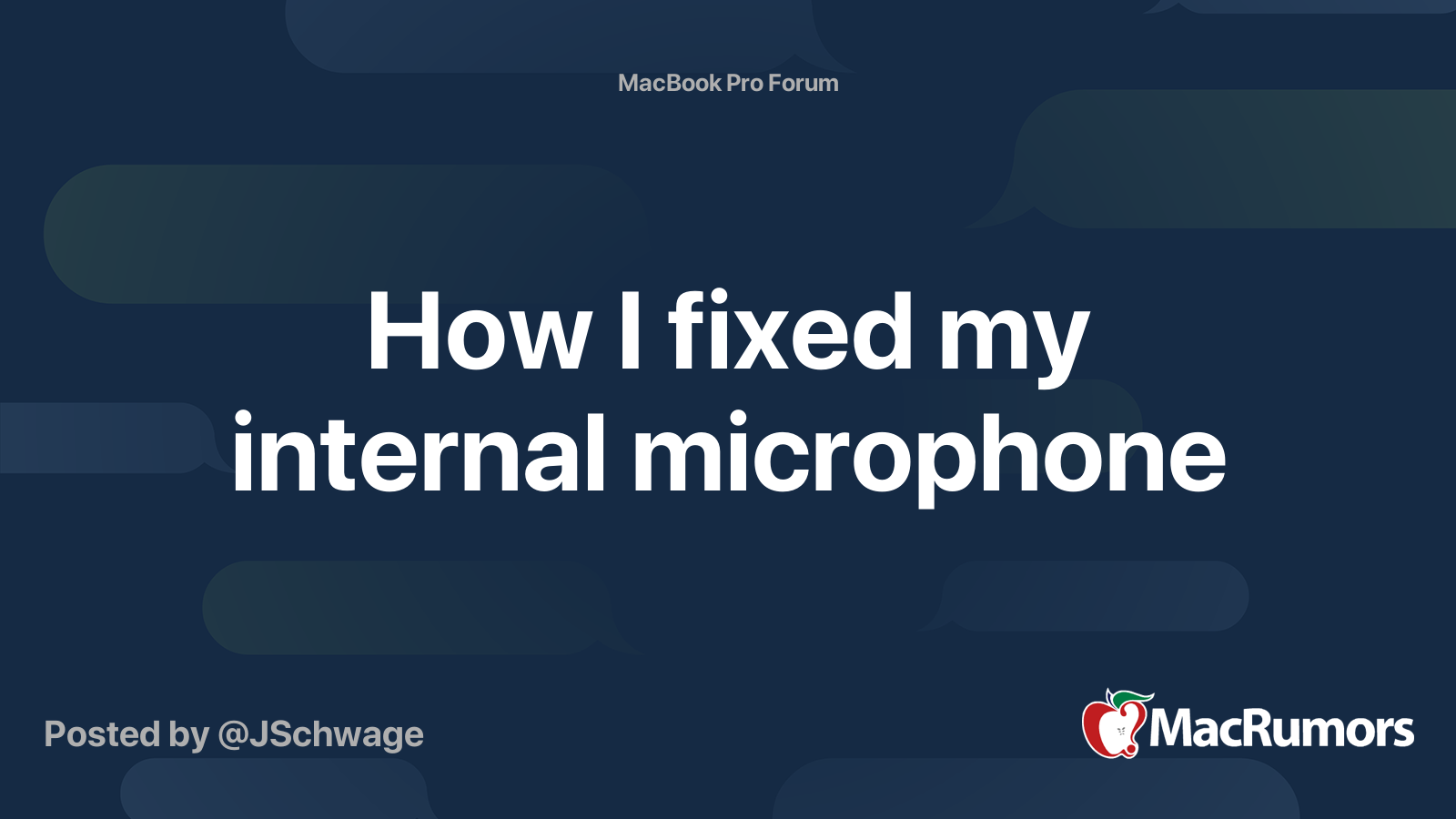 How I fixed my internal microphone | MacRumors Forums