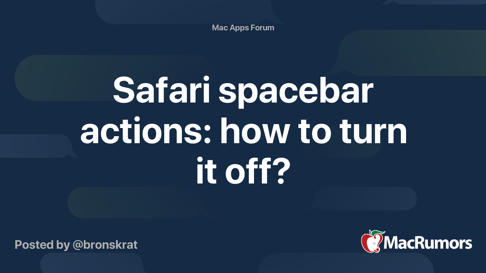 Safari spacebar actions: how to turn it off? | MacRumors Forums