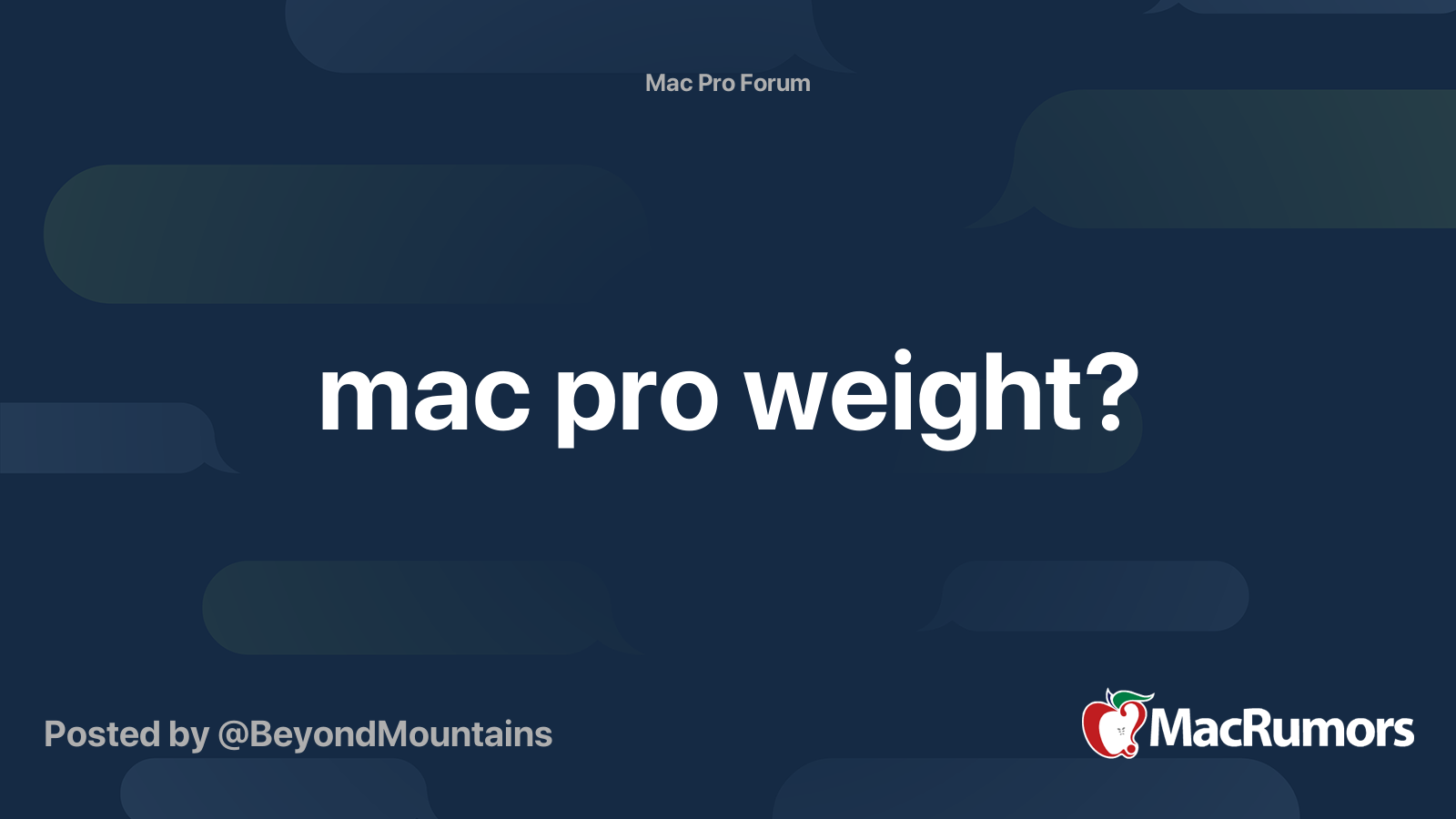 mac pro weight? | MacRumors Forums
