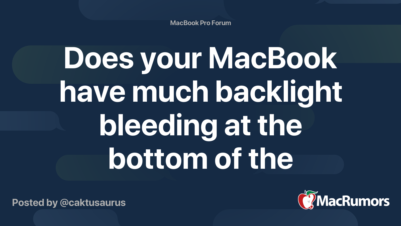 Does your MacBook have much backlight bleeding at the bottom of the ...