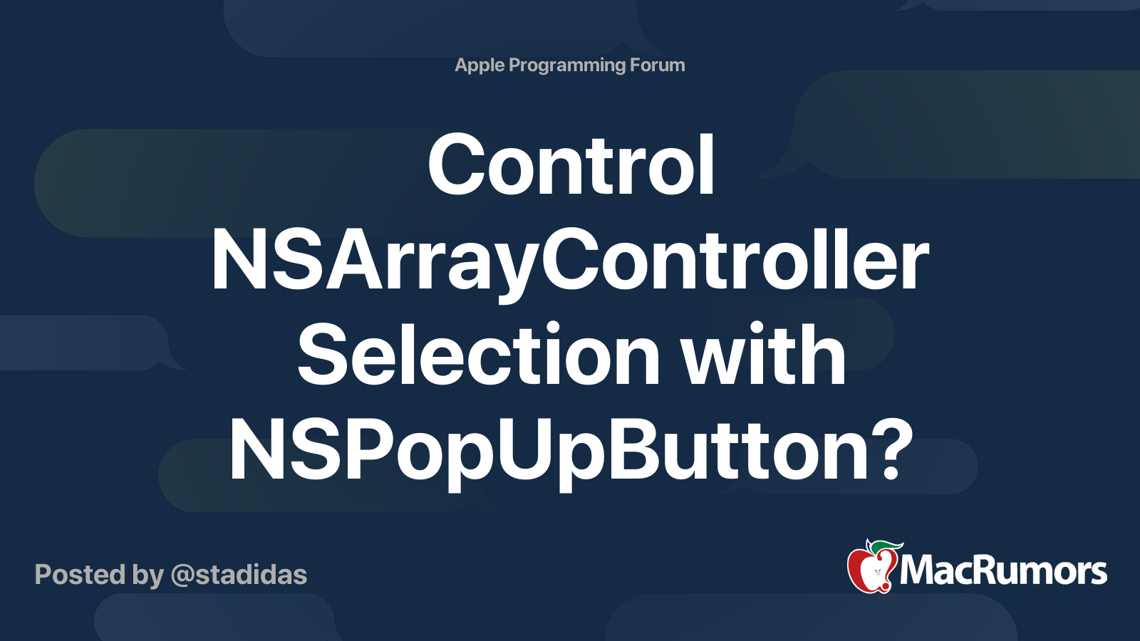 Control NSArrayController Selection with NSPopUpButton? | MacRumors Forums