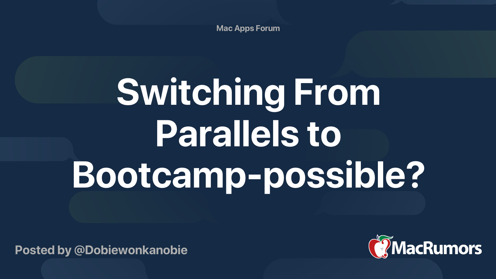 Switching From Parallels to Bootcamp-possible? | MacRumors Forums