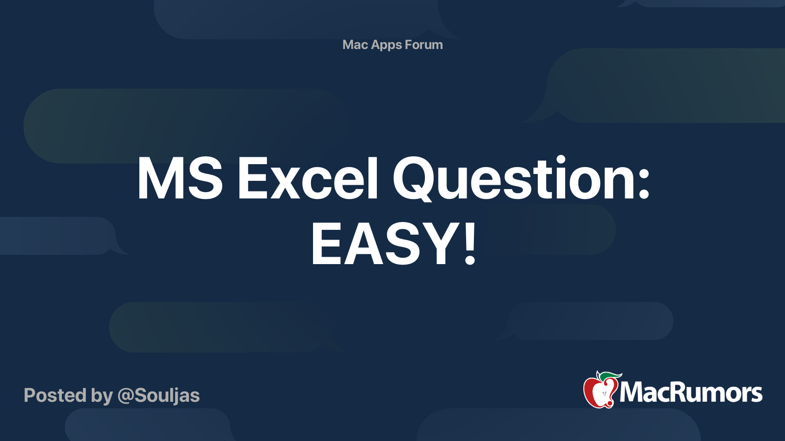 MS Excel Question: EASY! | MacRumors Forums