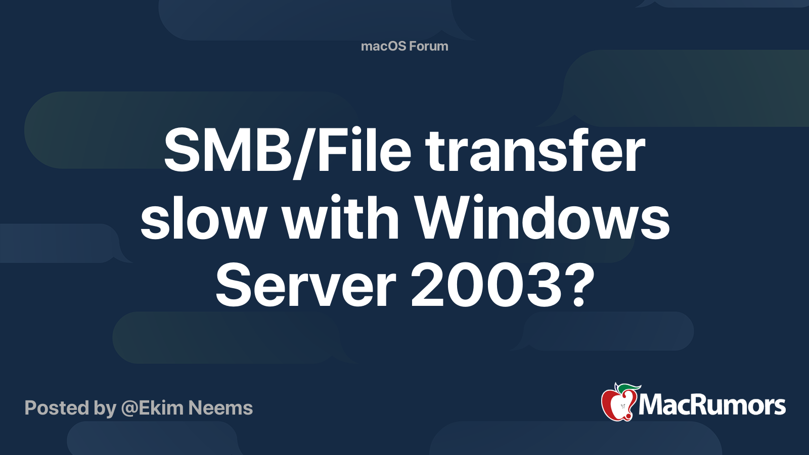 SMB/File transfer slow with Windows Server 2003? | MacRumors Forums