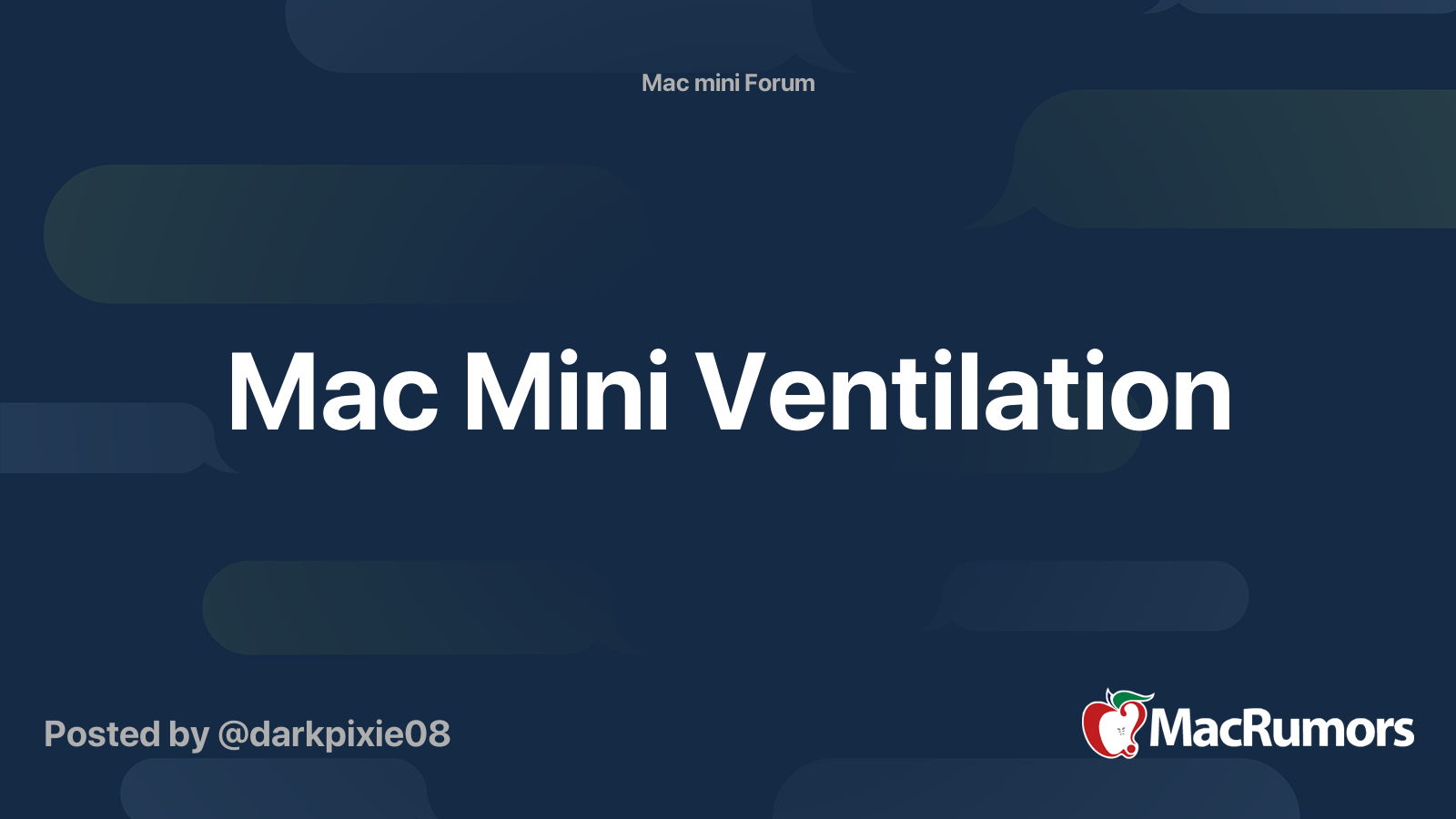 Mac Mini Ventilation | MacRumors Forums