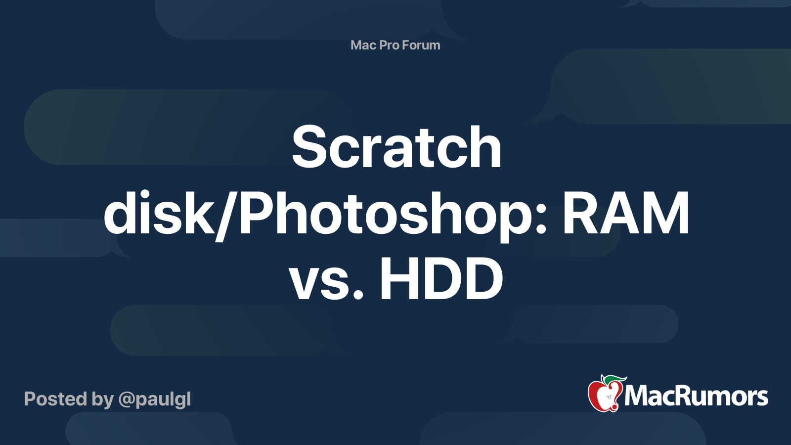 Scratch disk/Photoshop: RAM vs. HDD | MacRumors Forums