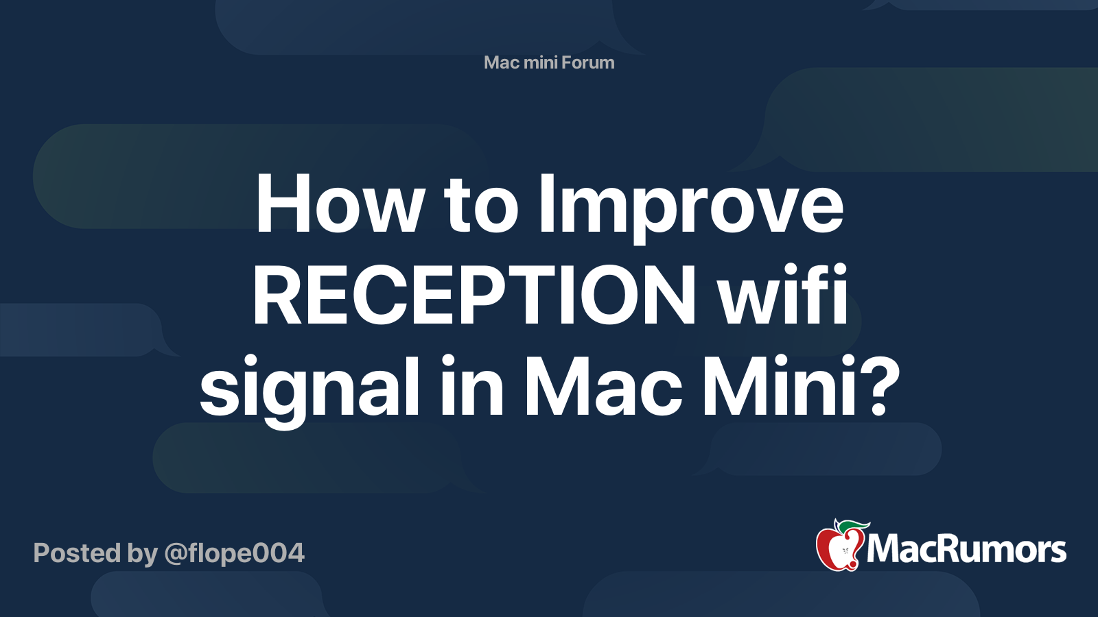 How to Improve RECEPTION wifi signal in Mac Mini? | MacRumors Forums