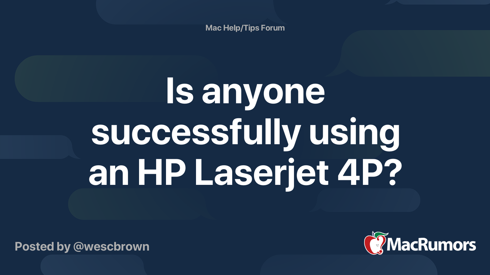 Is anyone successfully using an HP Laserjet 4P? | MacRumors Forums