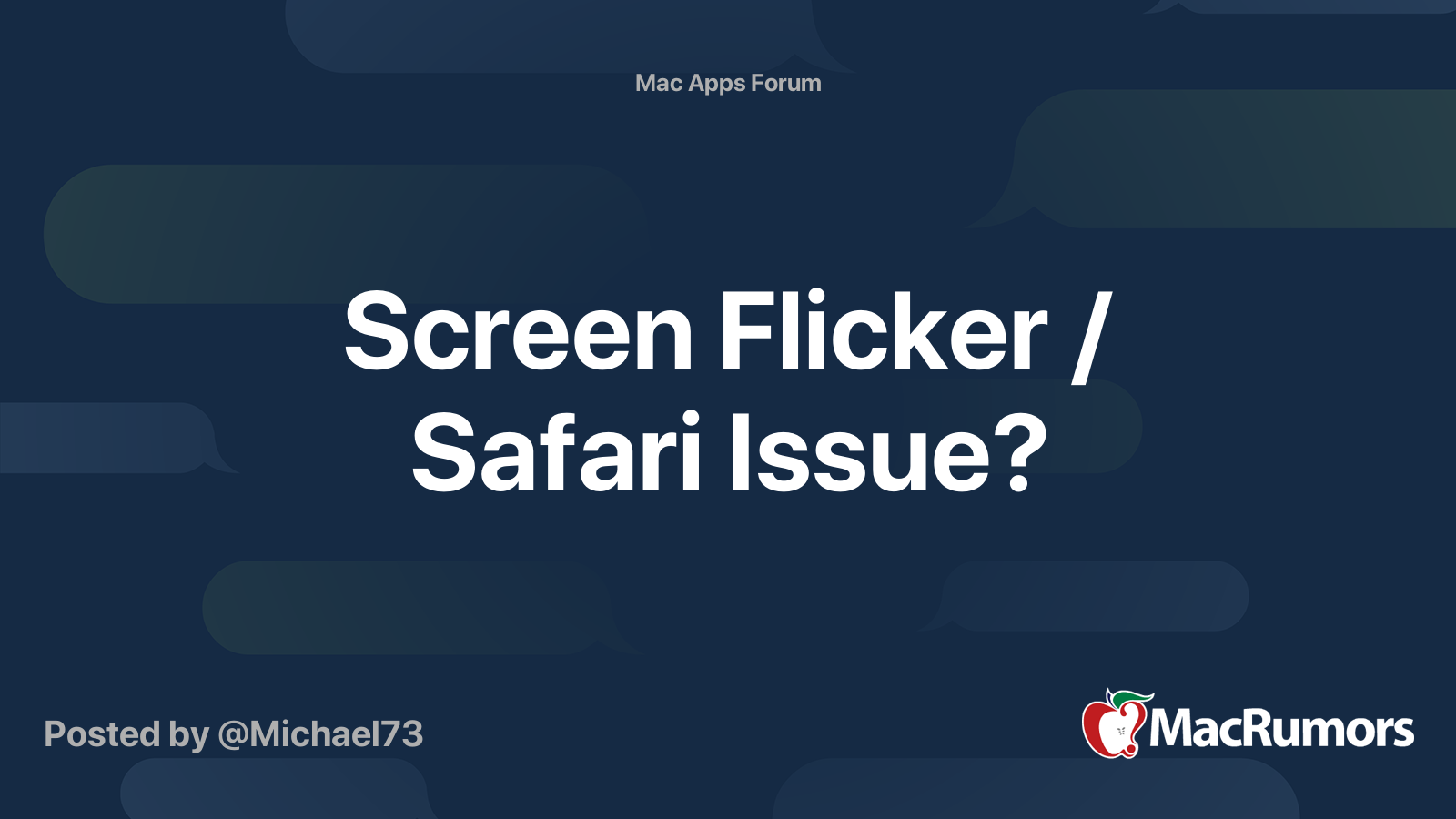 Screen Flicker / Safari Issue? | MacRumors Forums