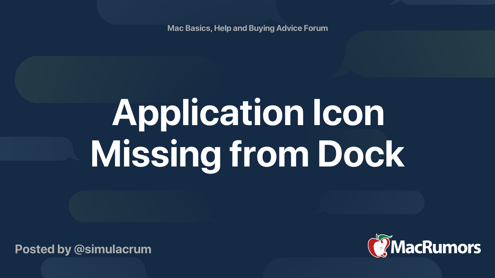 Application Icon Missing from Dock | MacRumors Forums