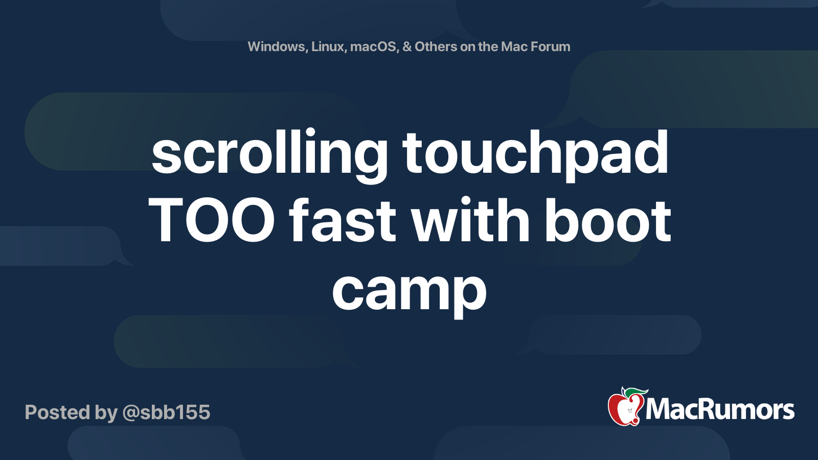 Scrolling Touchpad Too Fast With Boot Camp Macrumors Forums