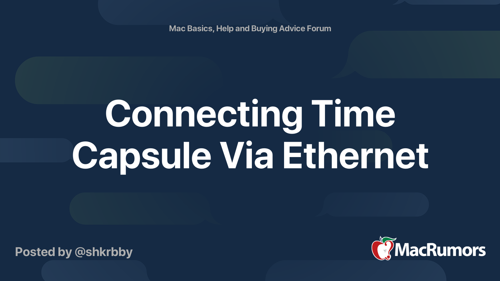 Connecting Time Capsule Via Ethernet | MacRumors Forums