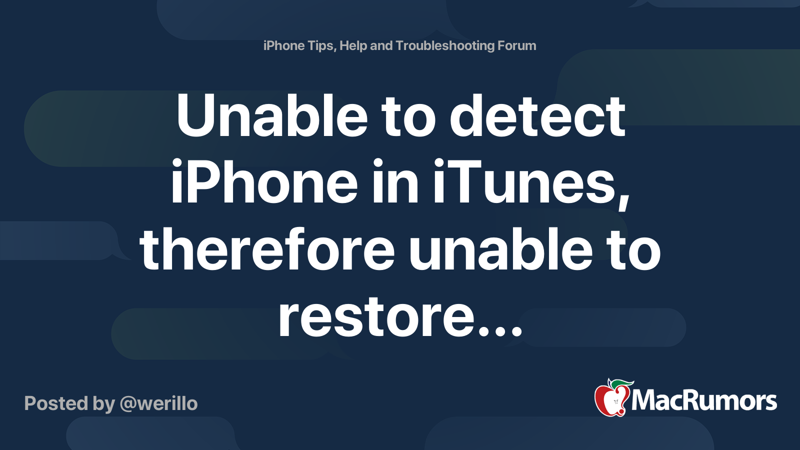 Unable to detect iPhone in iTunes, therefore unable to restore... | MacRumors Forums