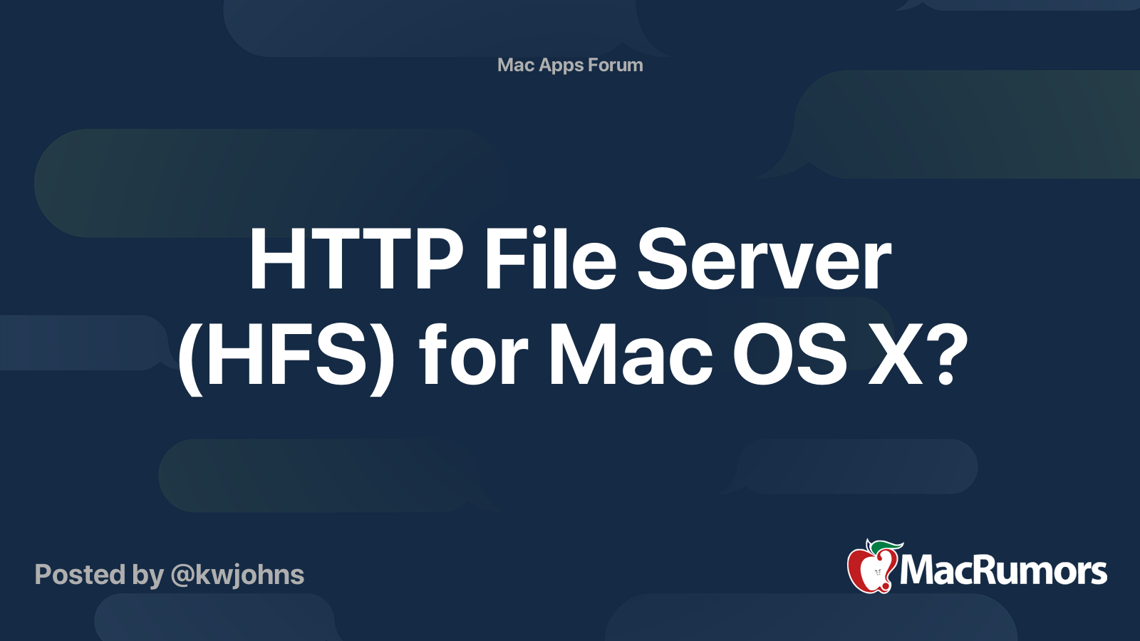 HTTP File Server (HFS) for Mac OS X? | MacRumors Forums