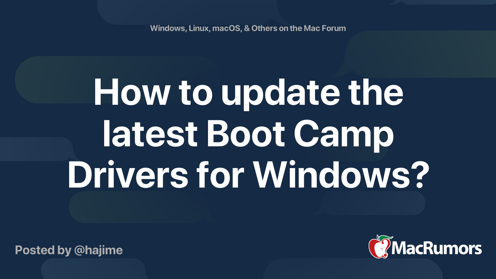 How to update the latest Boot Camp Drivers for Windows? | MacRumors Forums
