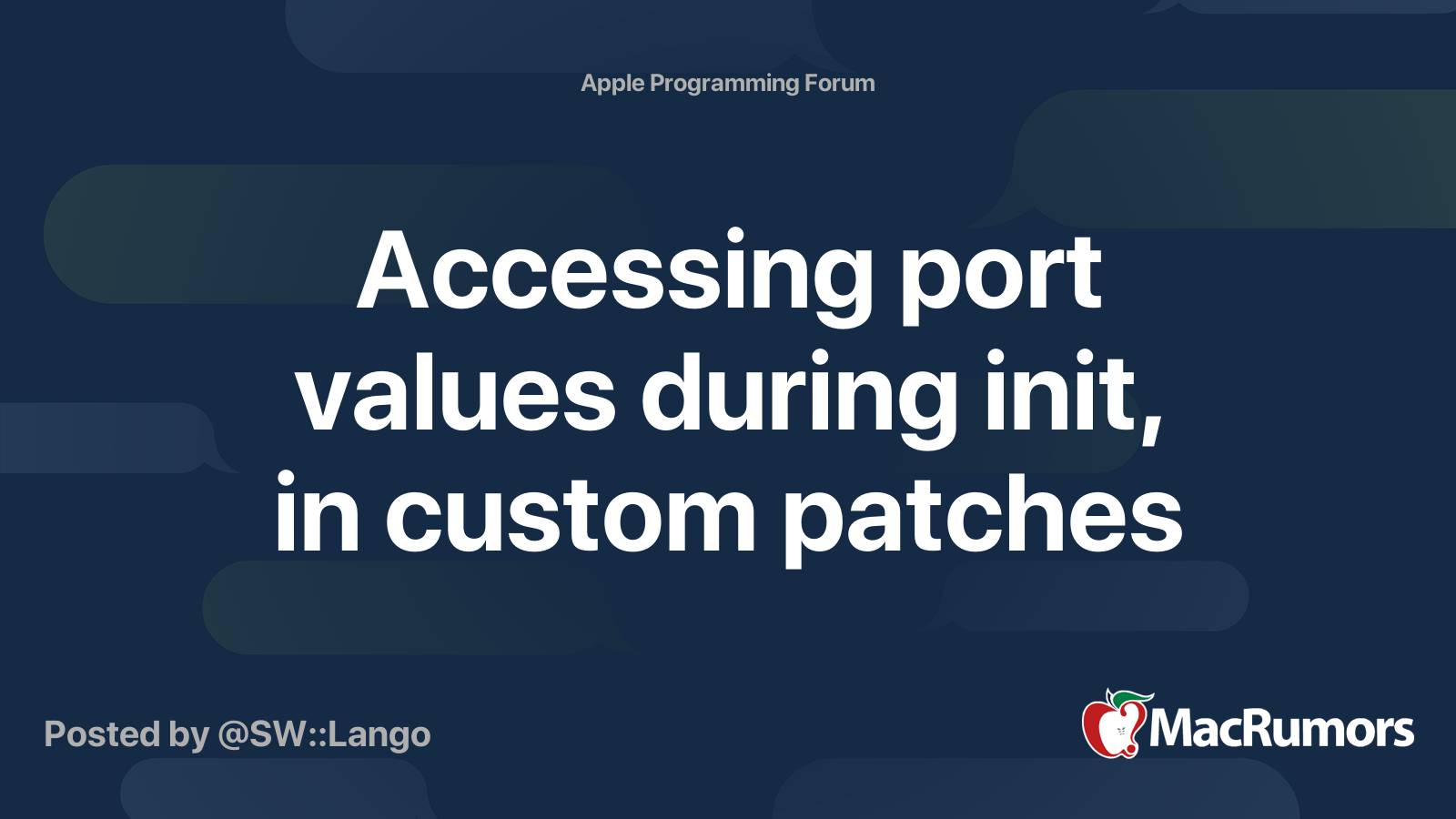 Accessing Port Values During Init In Custom Patches Macrumors Forums 