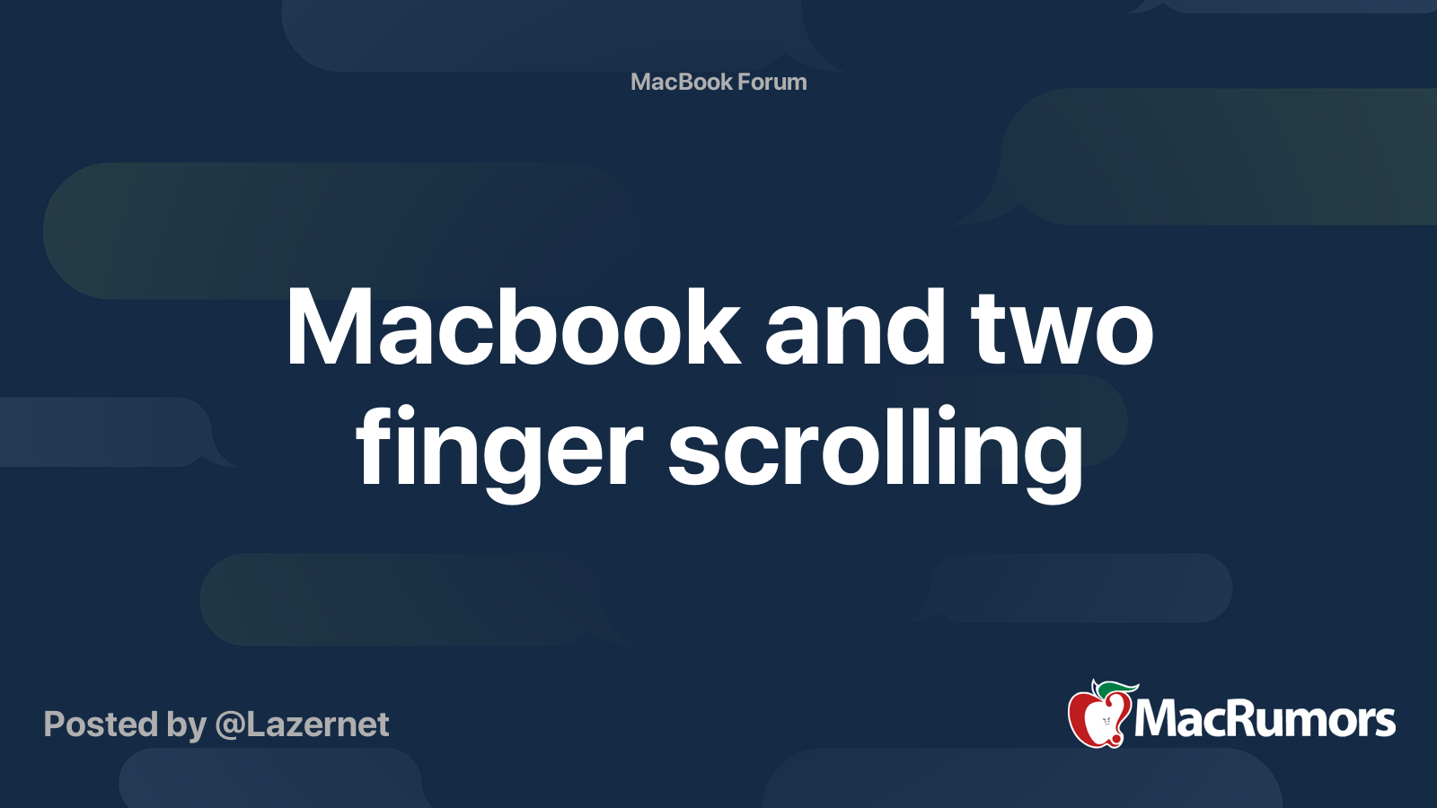 Macbook and two finger scrolling | MacRumors Forums