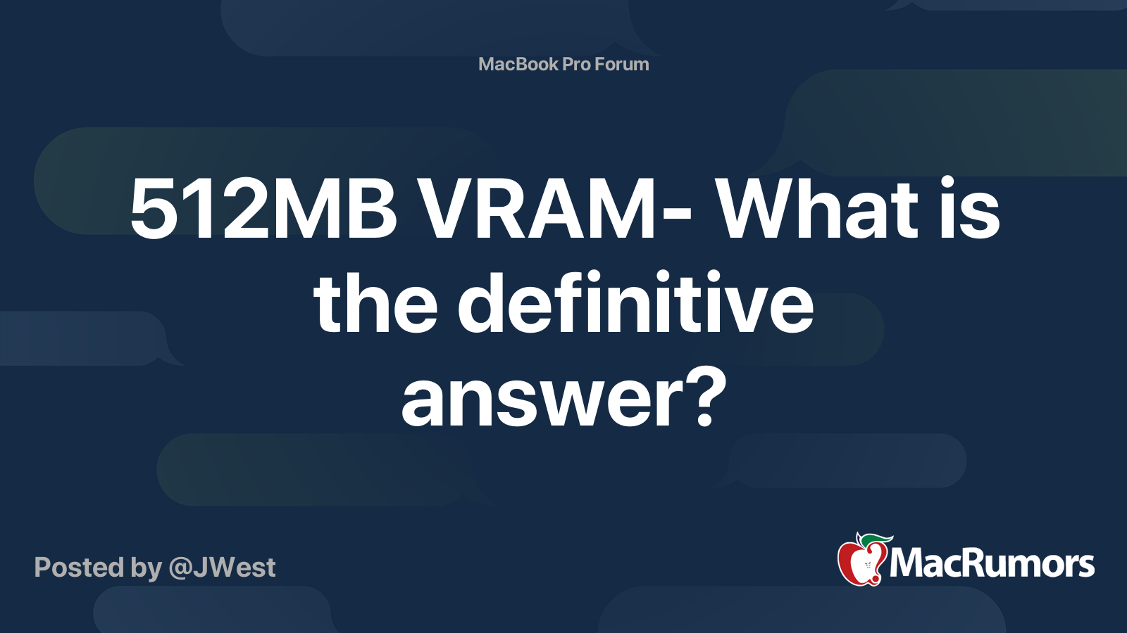 512MB VRAM- What is the definitive answer? | MacRumors Forums