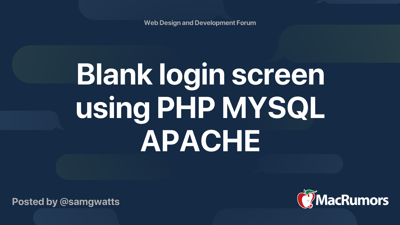 Blank Login Screen Using Php Mysql Apache Macrumors Forums