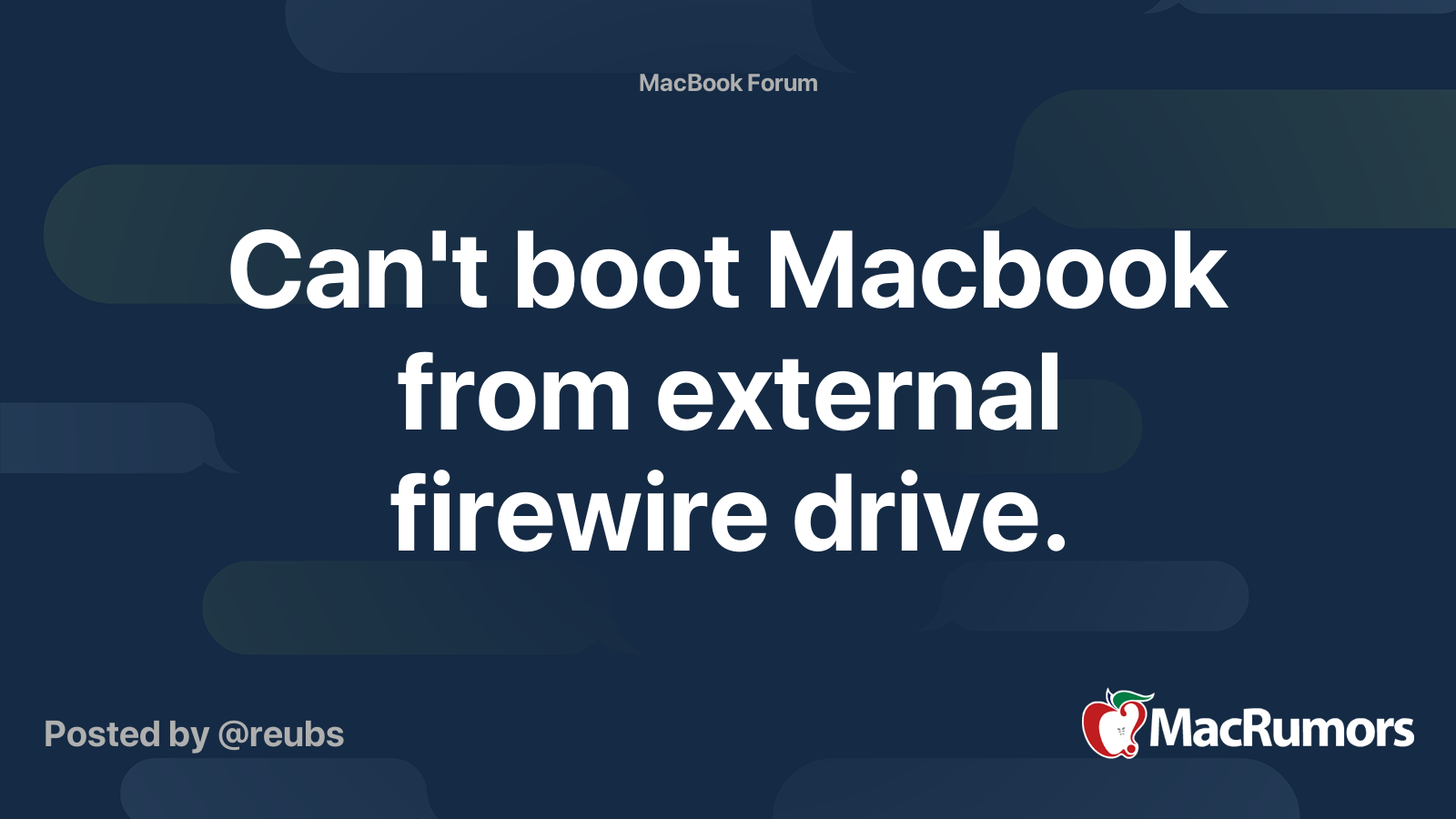 Can't boot Macbook from external firewire drive. | MacRumors Forums