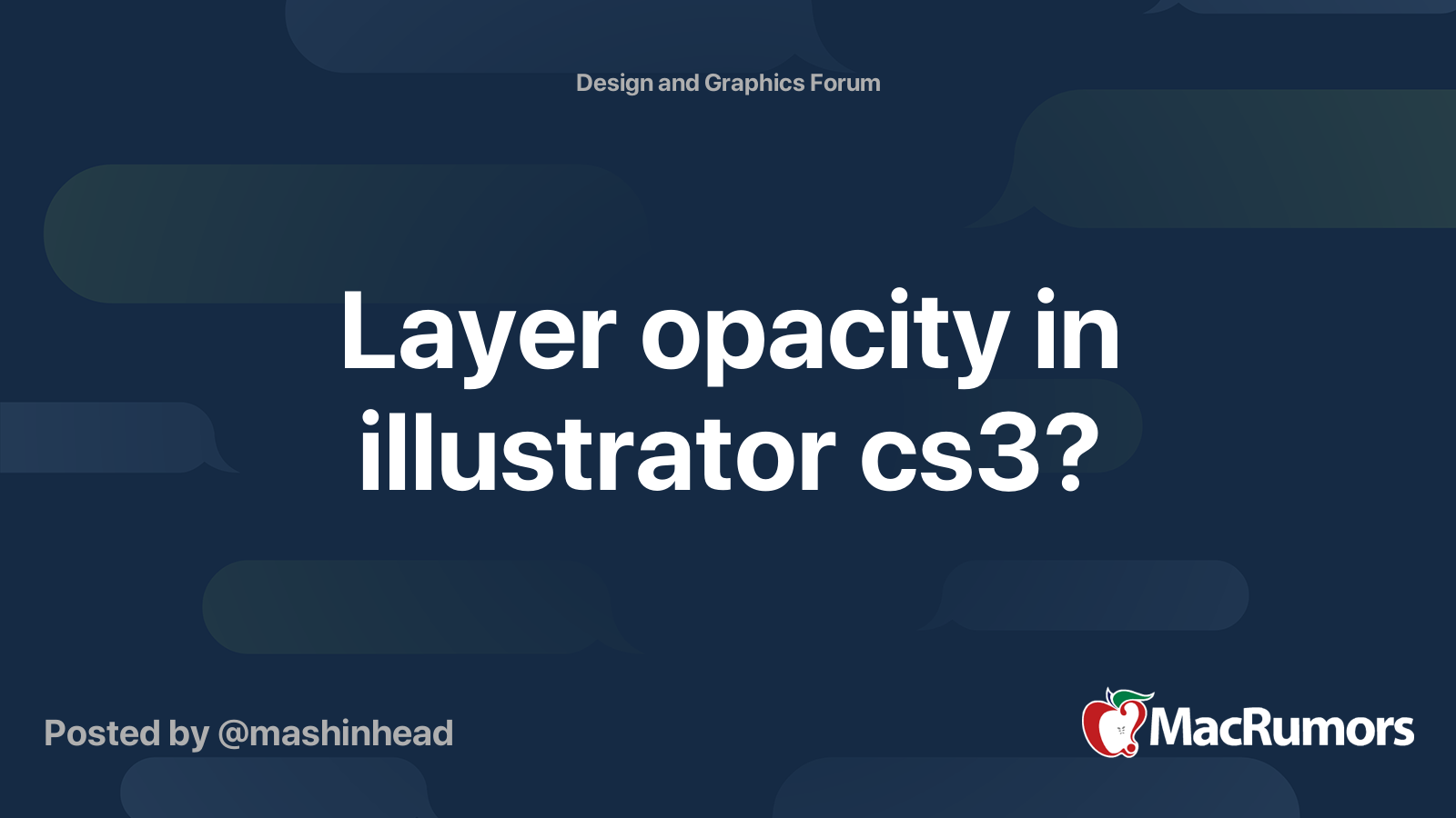 Layer opacity in illustrator cs3? | MacRumors Forums