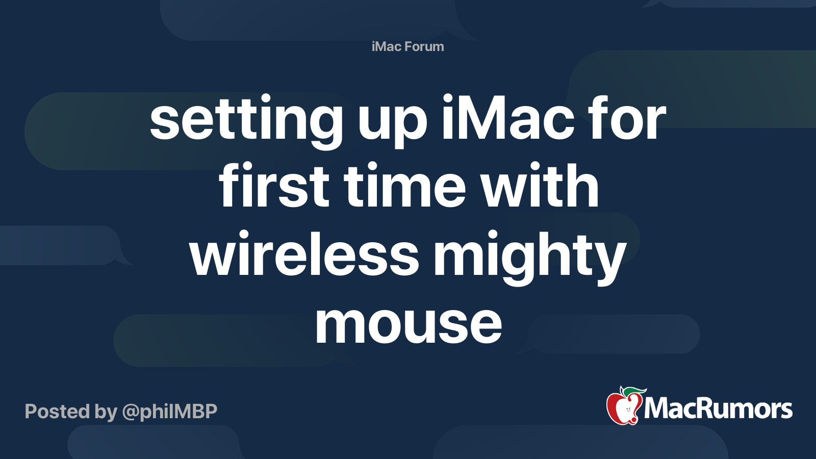 setting up iMac for first time with wireless mighty mouse | MacRumors Forums