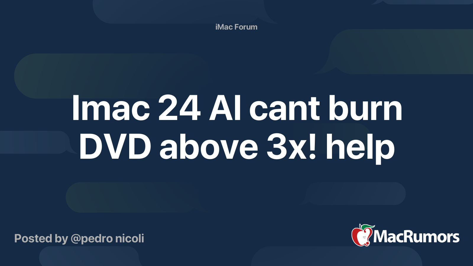 Imac 24 Al cant burn DVD above 3x! help | MacRumors Forums