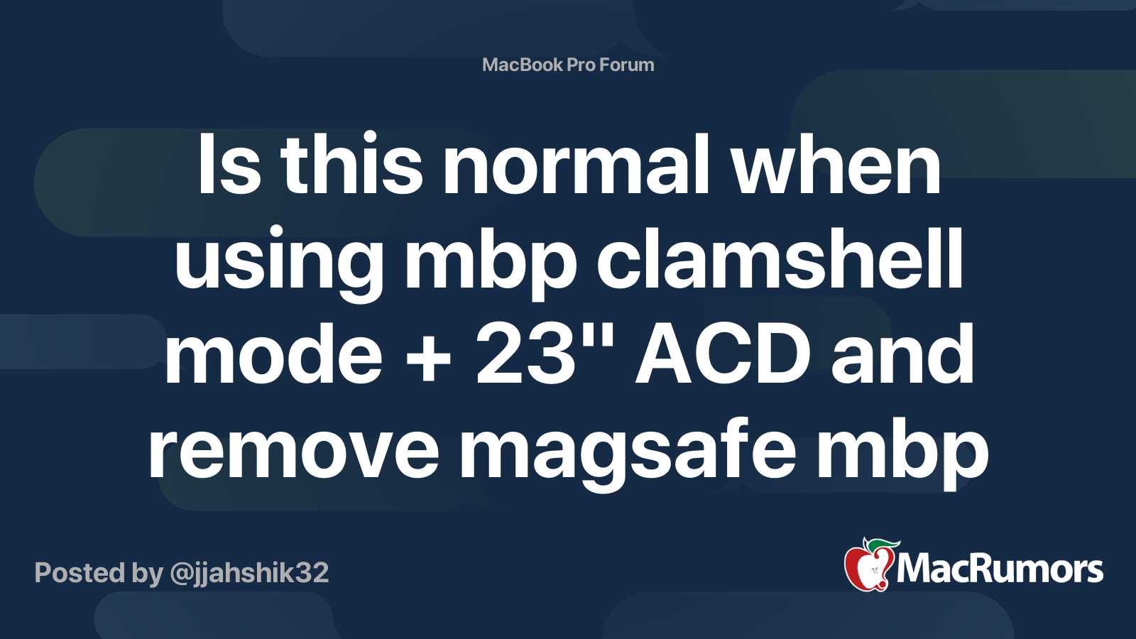 Is this normal when using mbp clamshell mode + 23" ACD and remove magsafe mbp sleeps ...