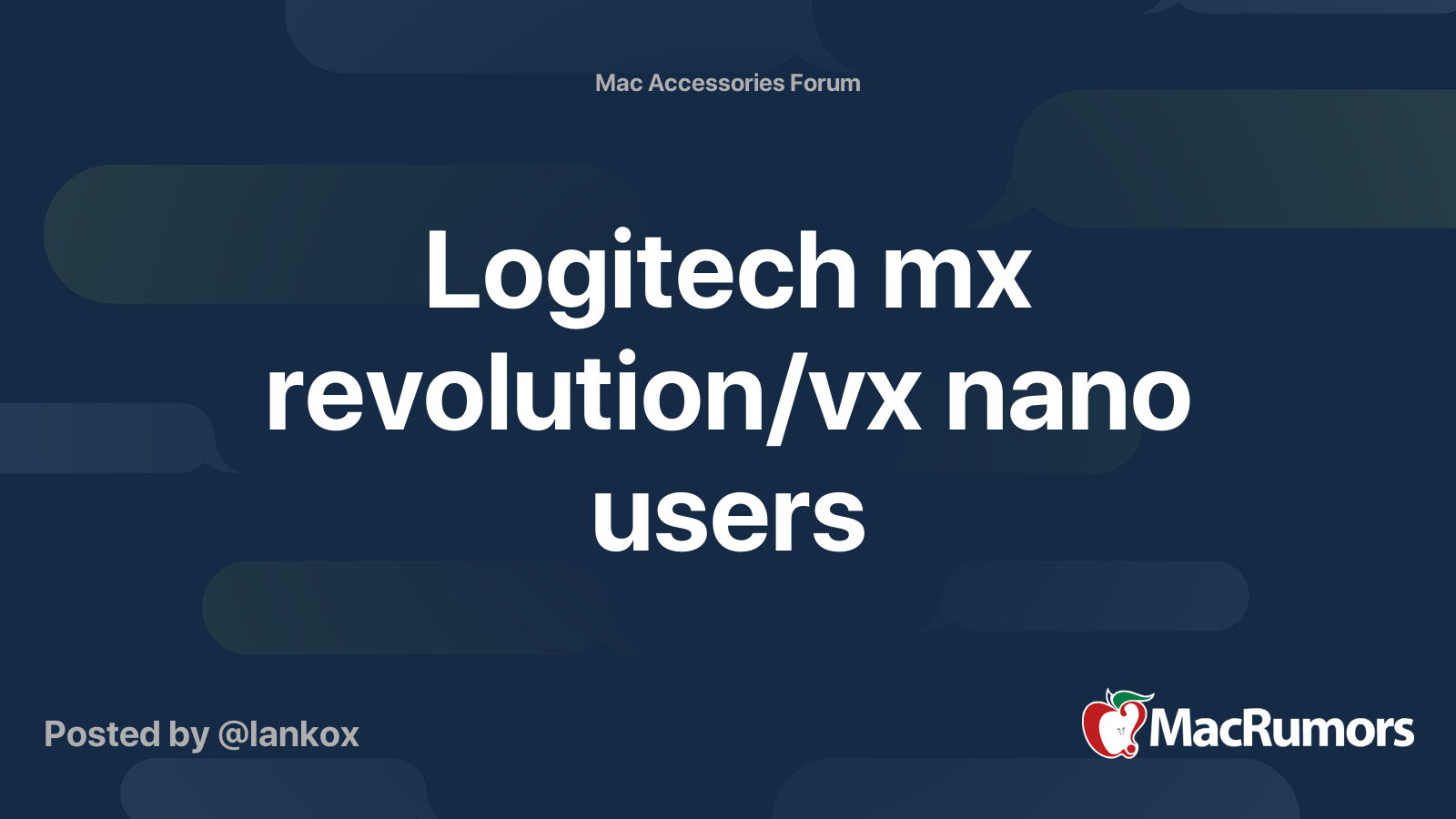 Logitech mx revolution/vx nano users | MacRumors Forums