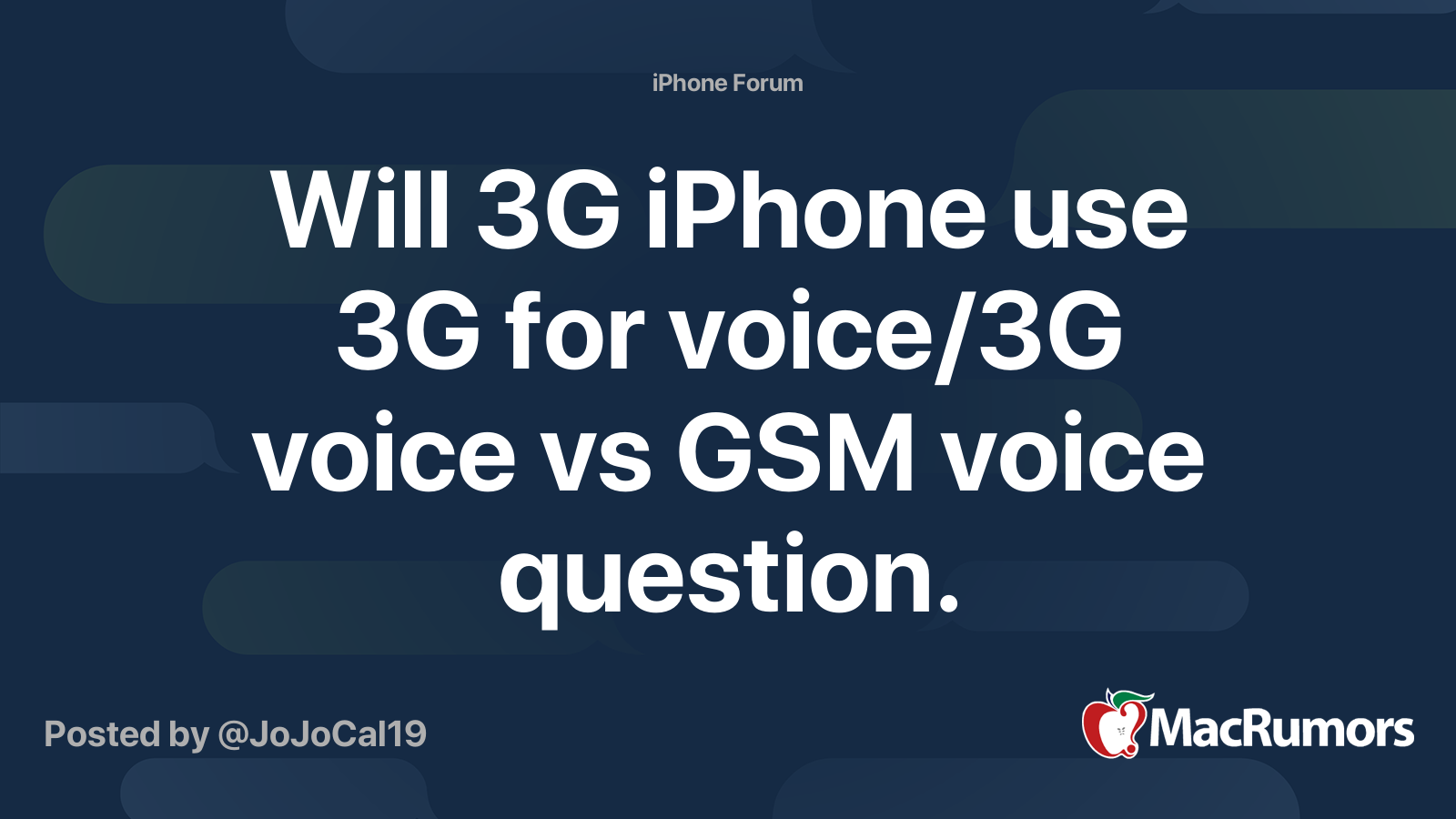 Will 3G iPhone use 3G for voice/3G voice vs GSM voice question ...