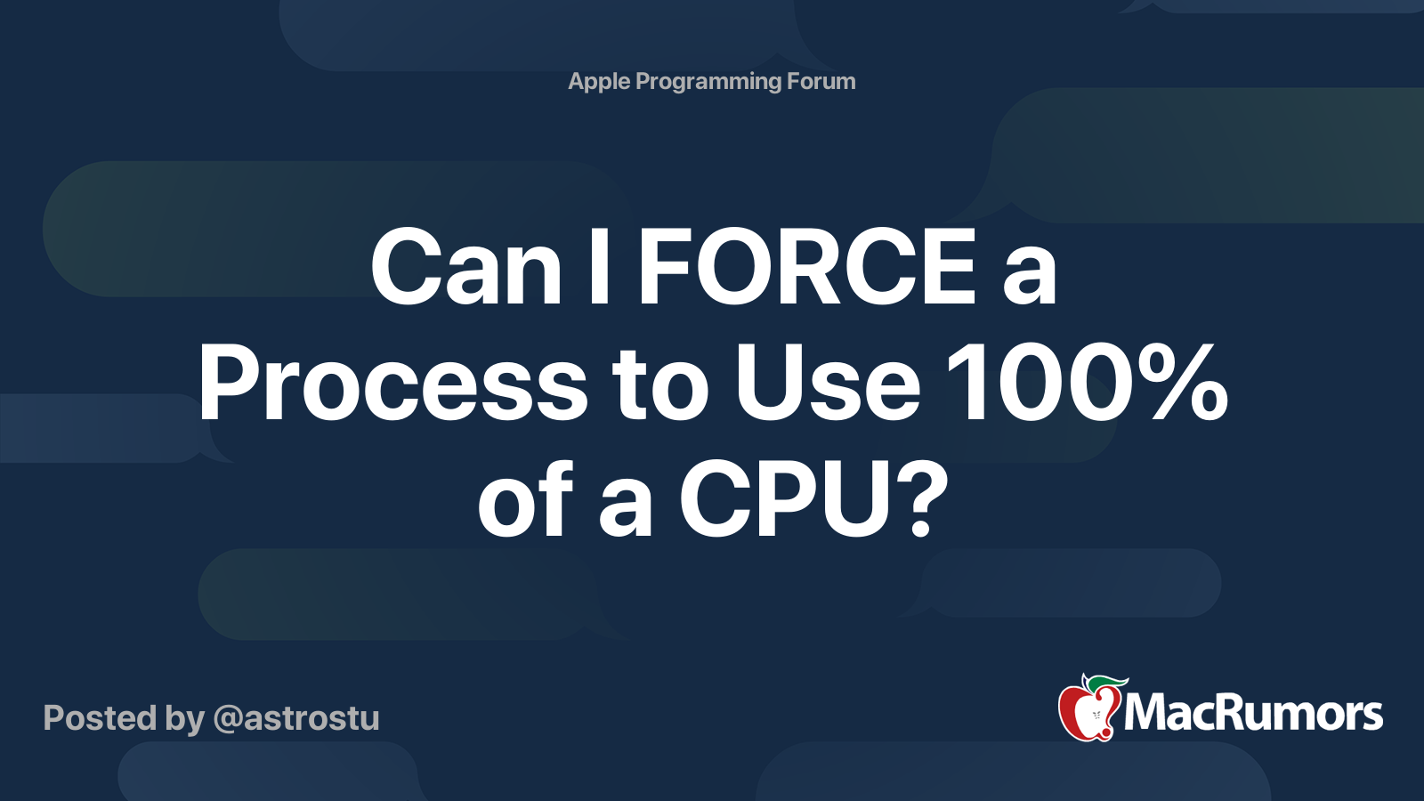Can I FORCE a Process to Use 100% of a CPU? | MacRumors Forums