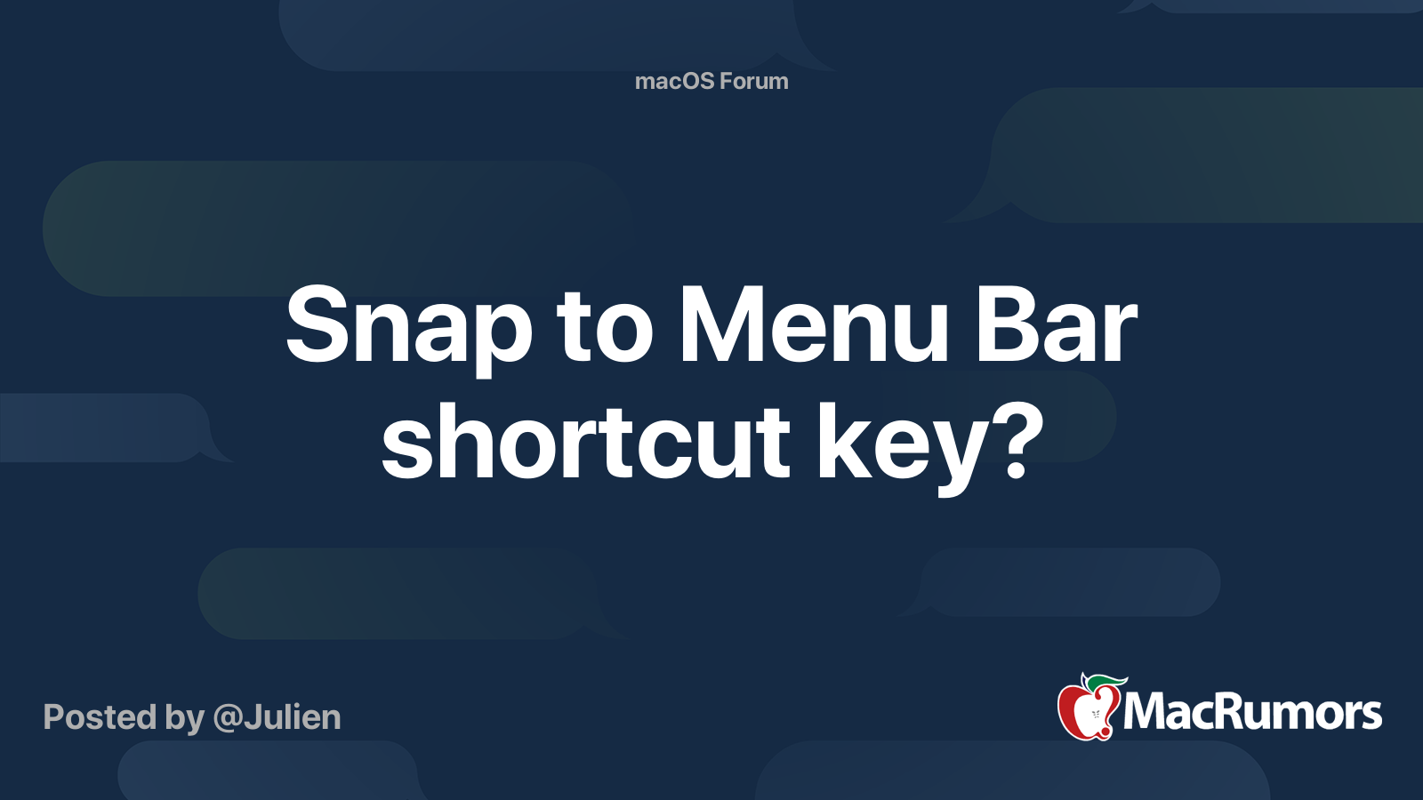 Snap to Menu Bar shortcut key? | MacRumors Forums