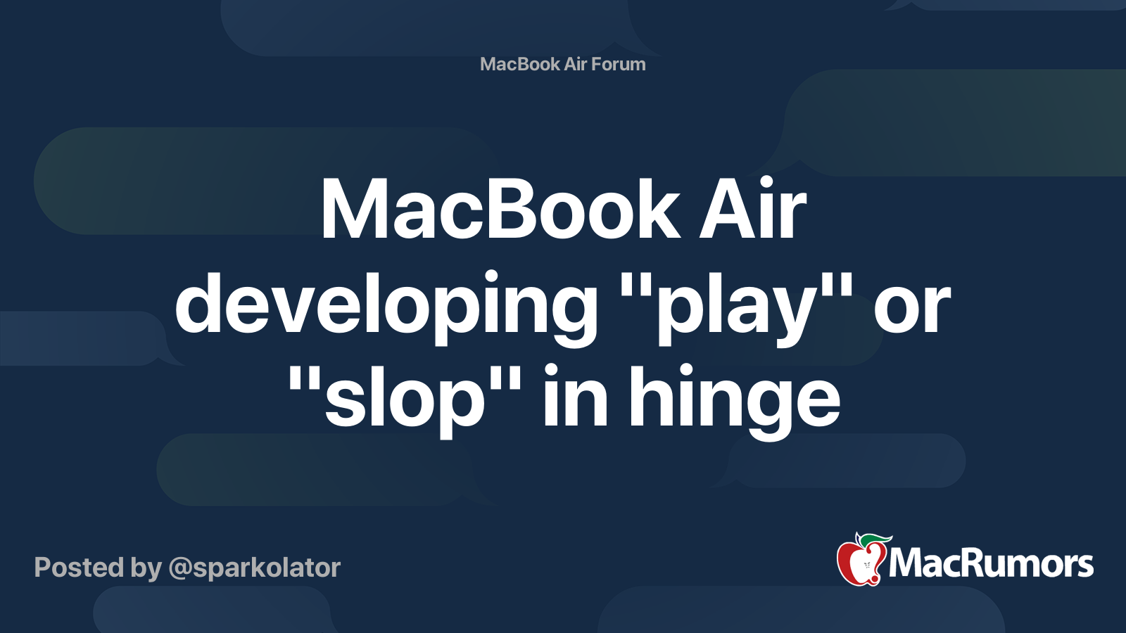 MacBook Air developing "play" or "slop" in hinge | MacRumors Forums