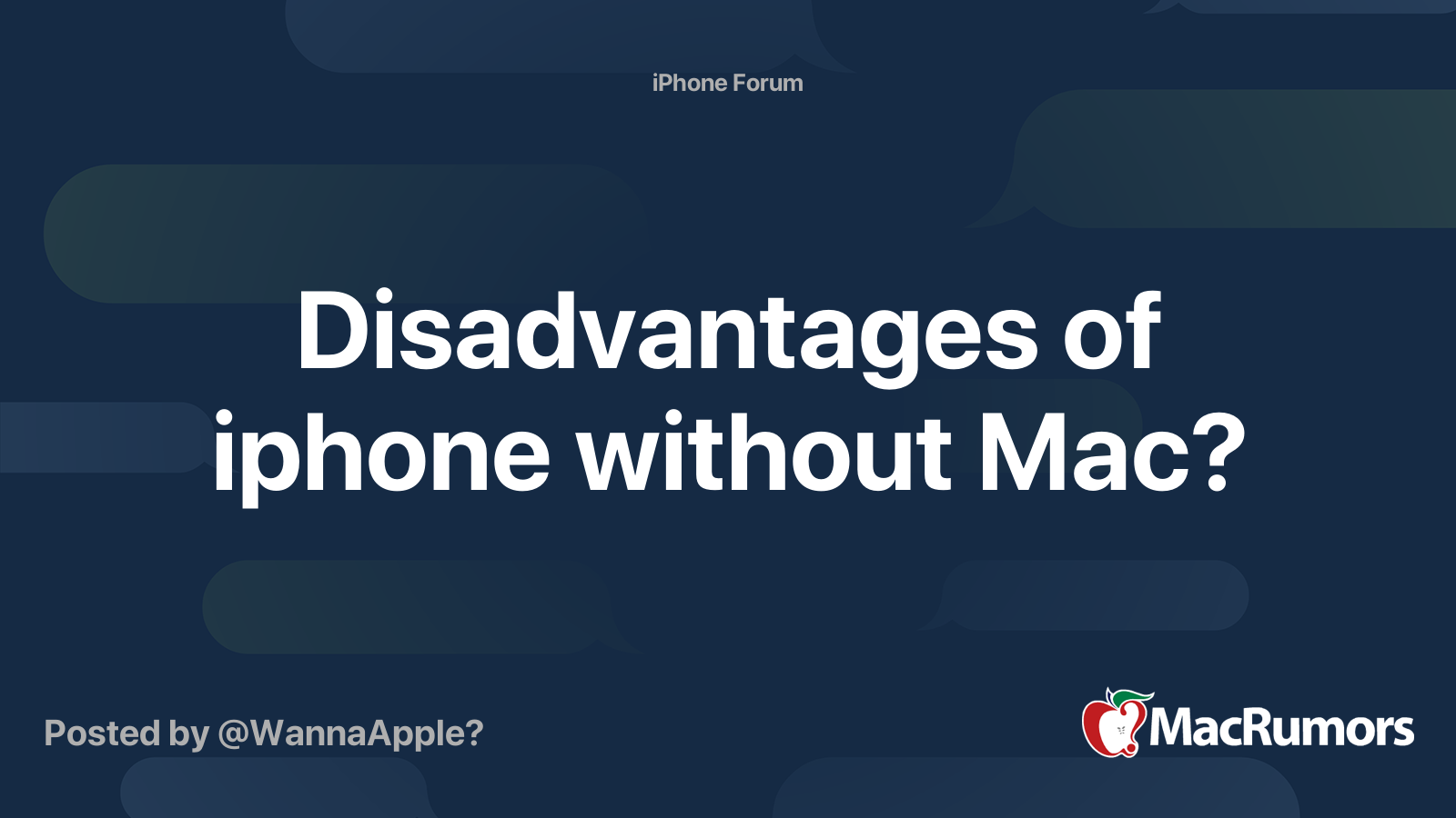 Disadvantages of iphone without Mac? | MacRumors Forums