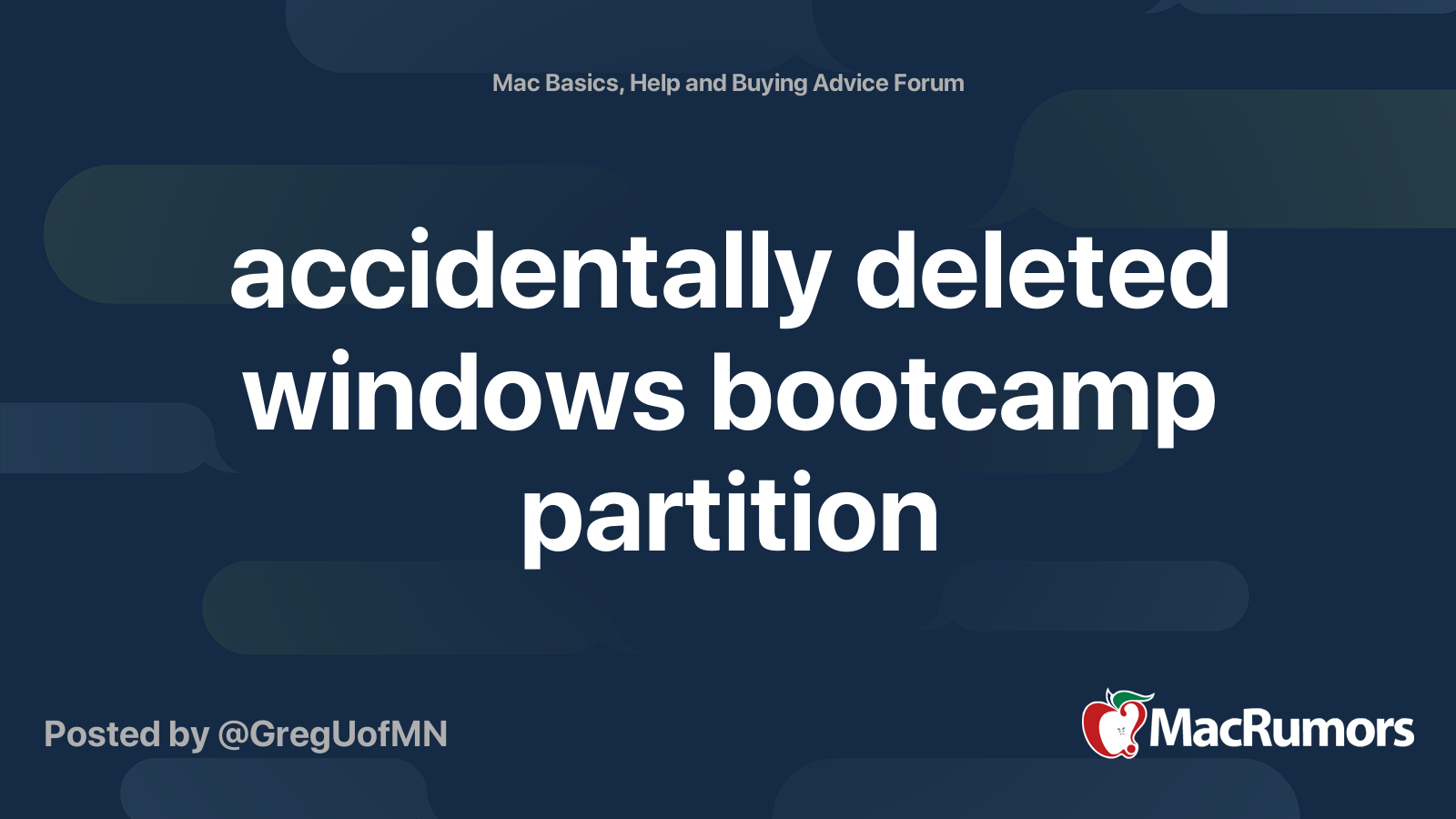 accidentally deleted windows bootcamp partition | MacRumors Forums