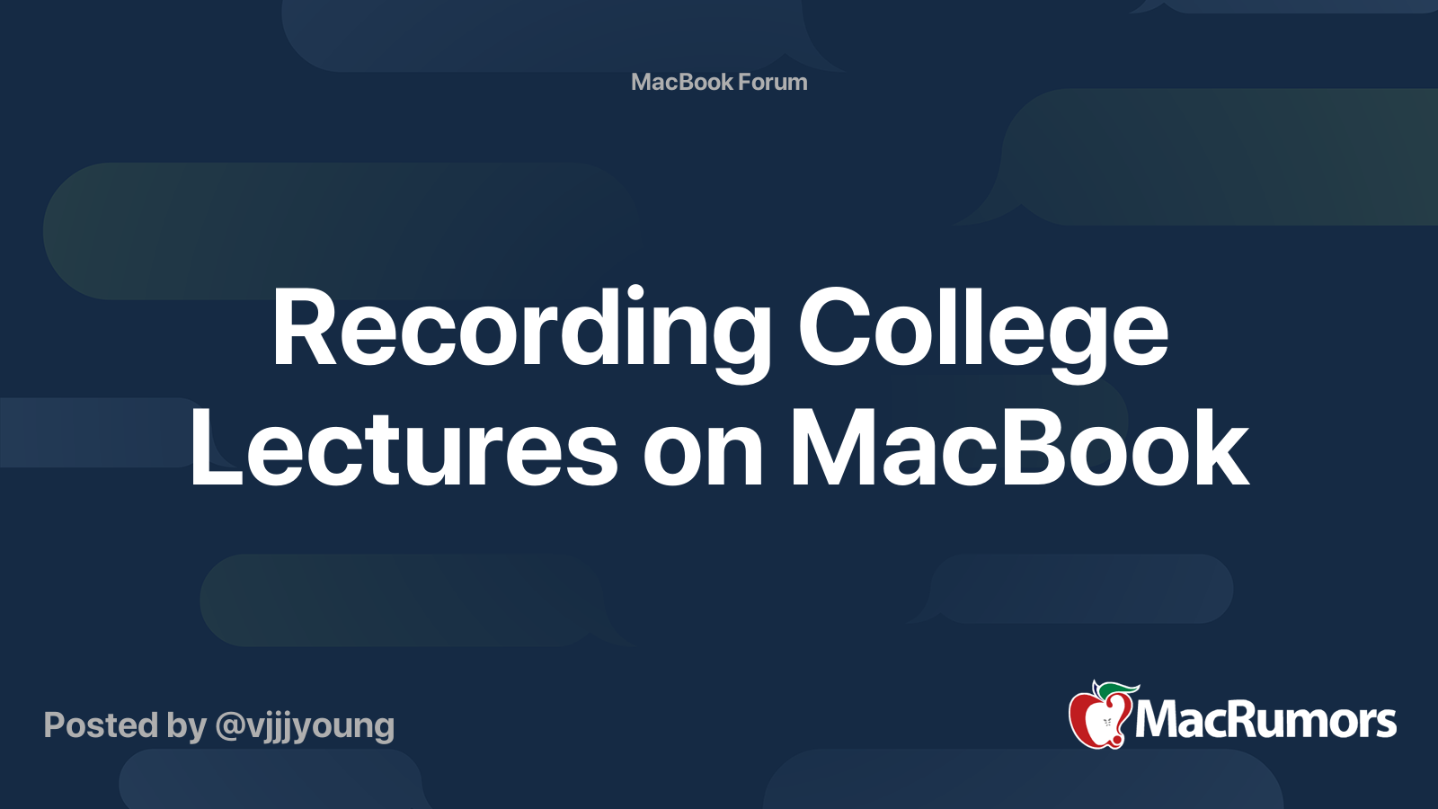 Recording College Lectures on MacBook | MacRumors Forums