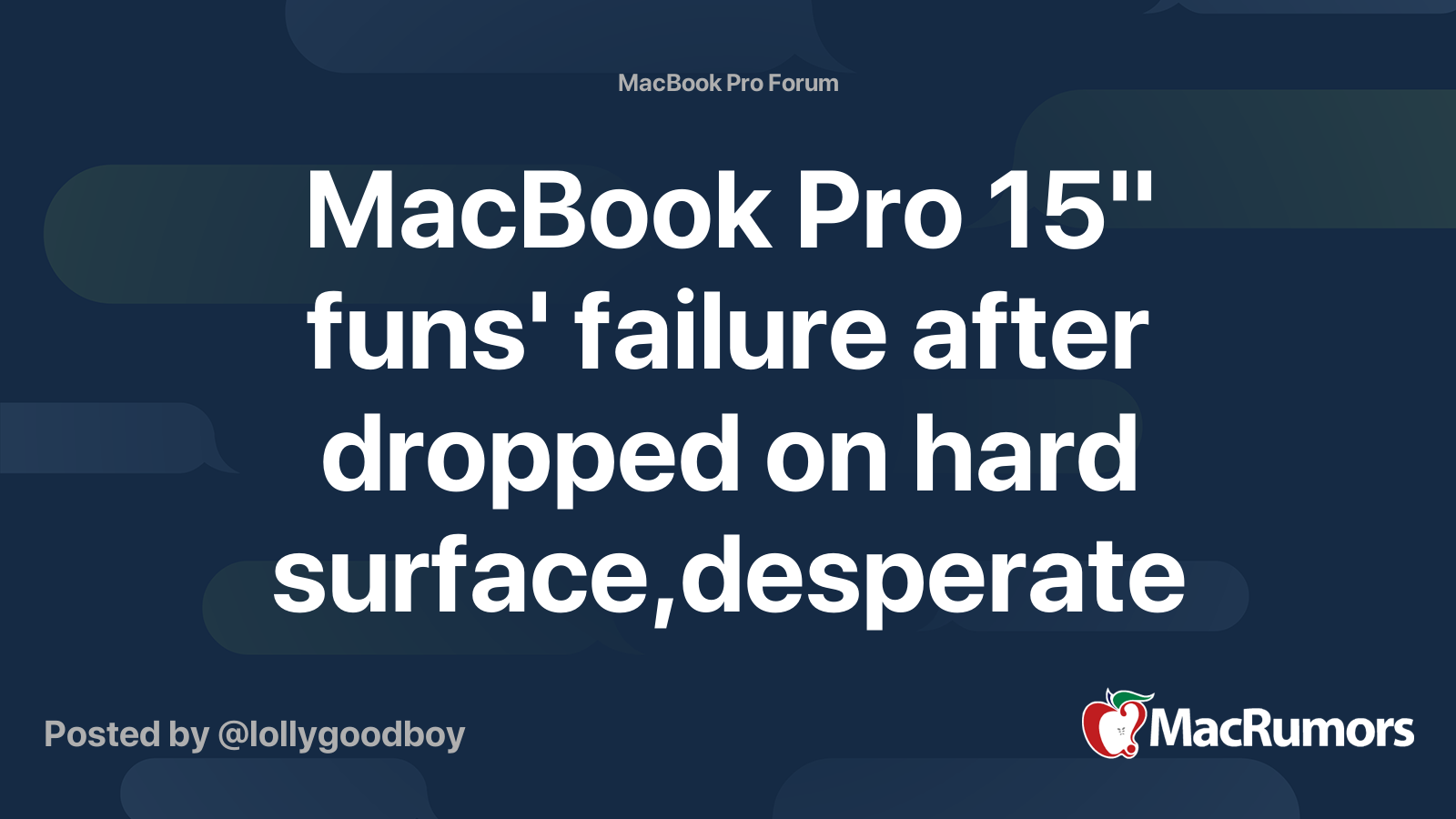 MacBook Pro 15" funs' failure after dropped on hard surface,desperate ...
