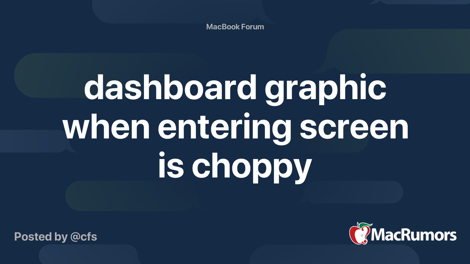 dashboard graphic when entering screen is choppy | MacRumors Forums