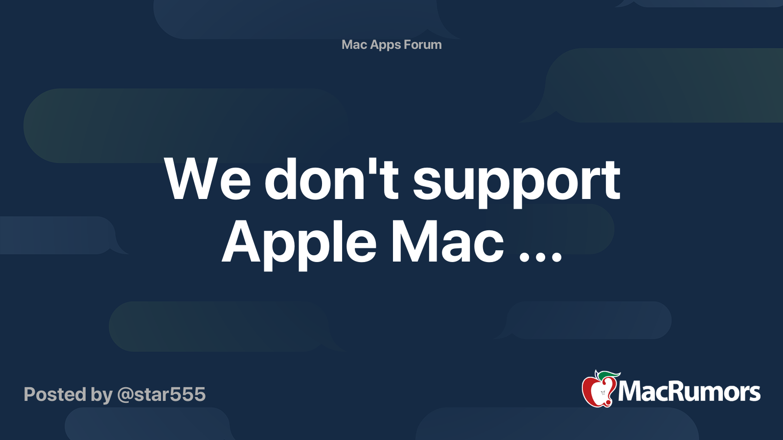 We don't support Apple Mac ... | MacRumors Forums