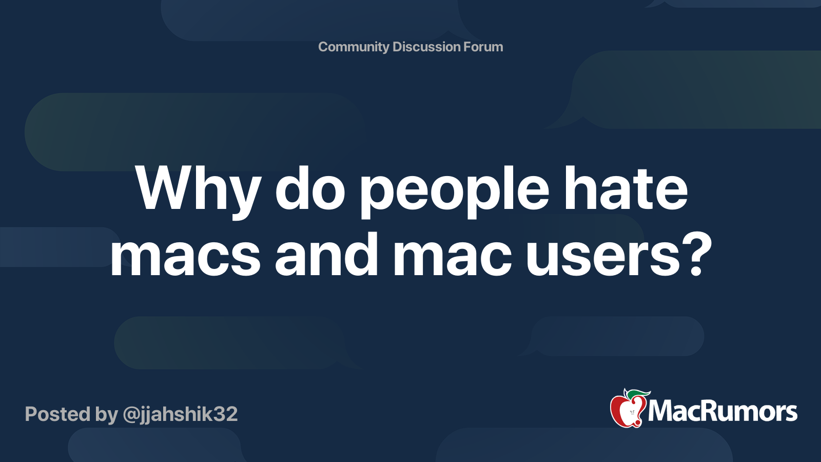 Why do people hate macs and mac users? | MacRumors Forums