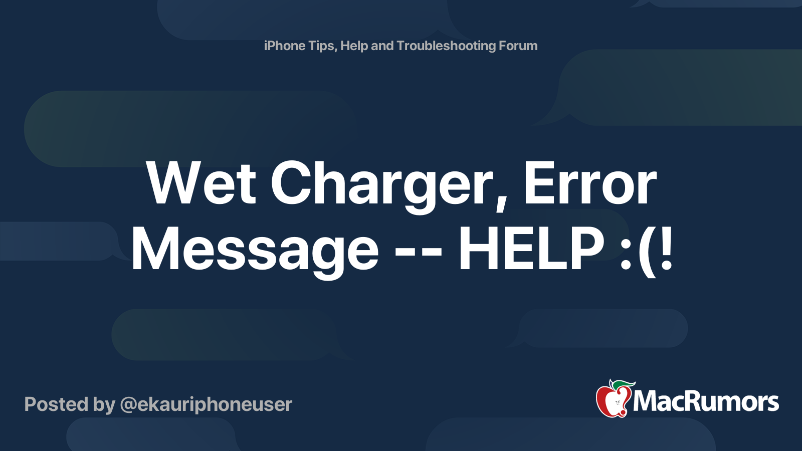Wet Charger, Error Message -- HELP :(! | MacRumors Forums