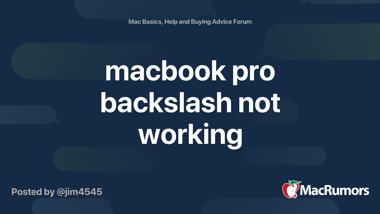 macbook pro backslash not working | MacRumors Forums