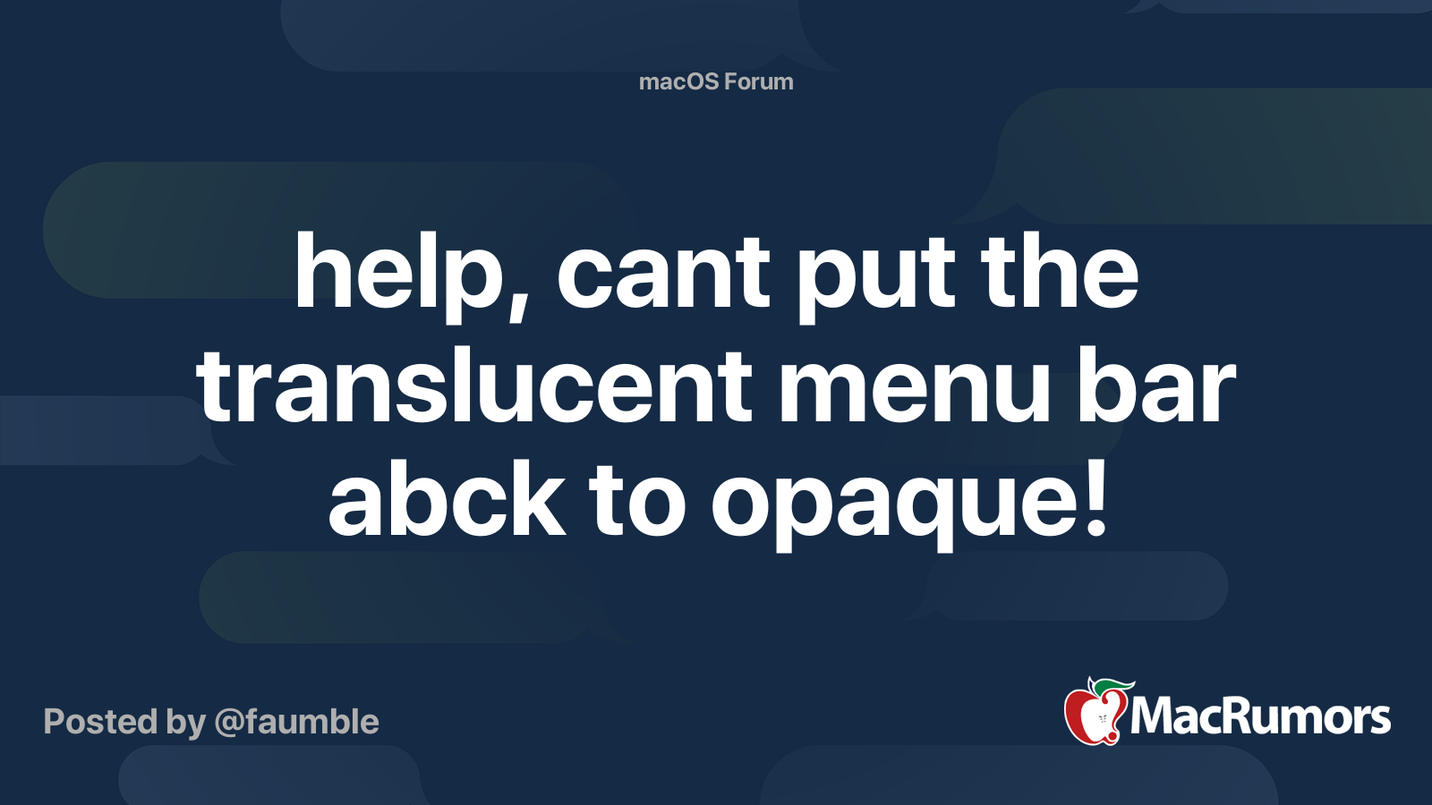 help, cant put the translucent menu bar abck to opaque! | MacRumors Forums