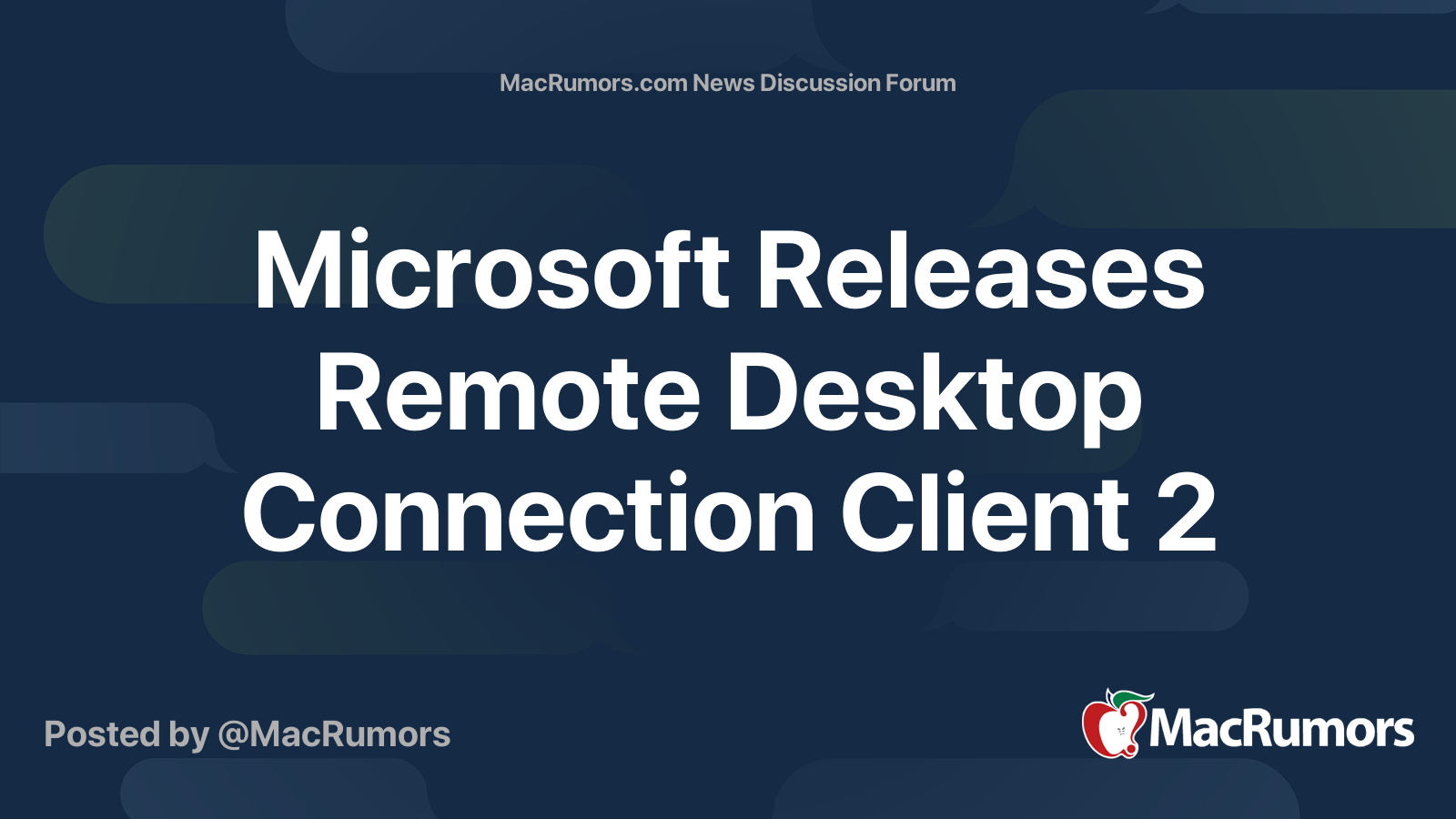 Microsoft Releases Remote Desktop Connection Client 2 | MacRumors Forums