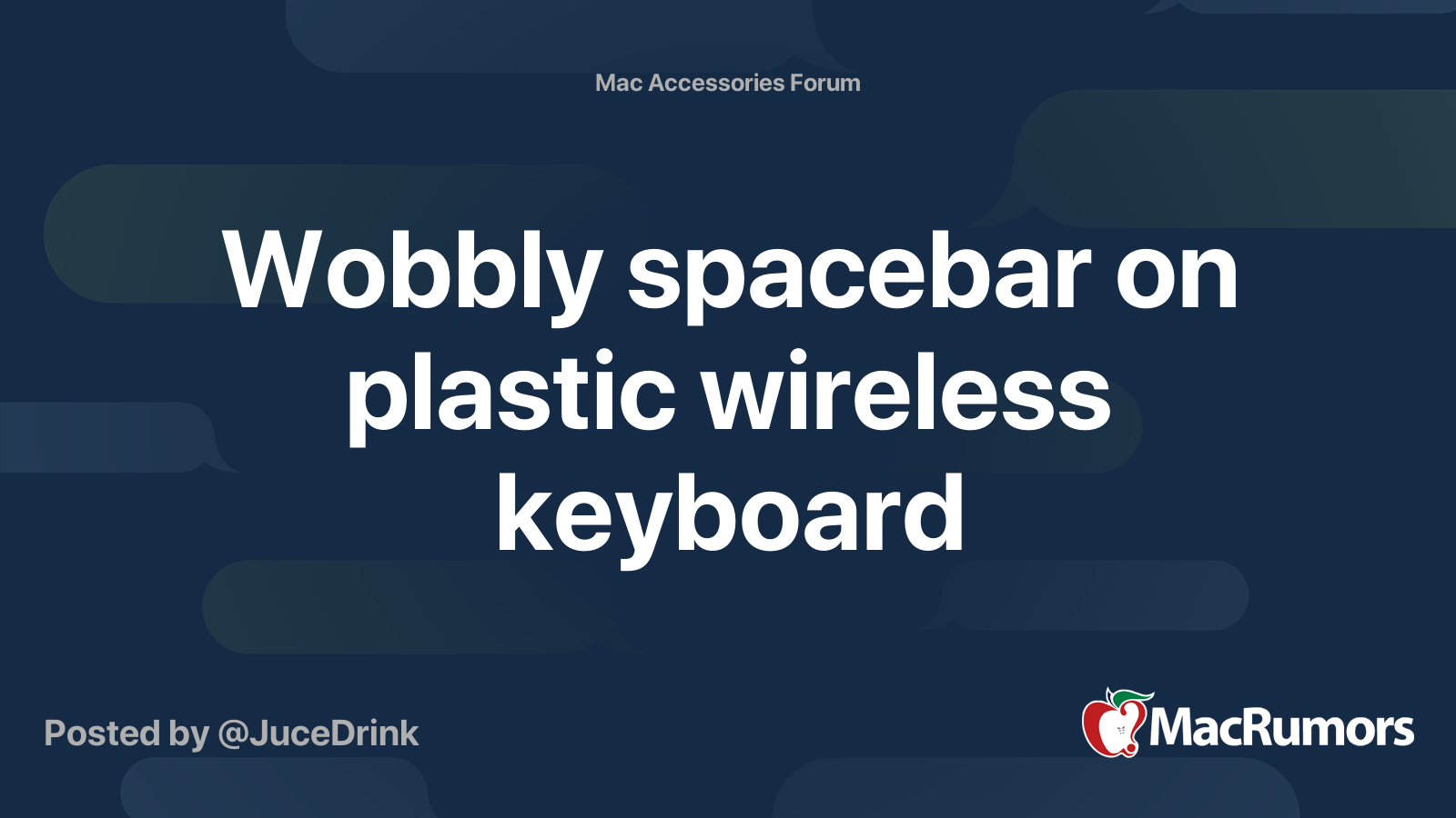 Wobbly spacebar on plastic wireless keyboard | MacRumors Forums
