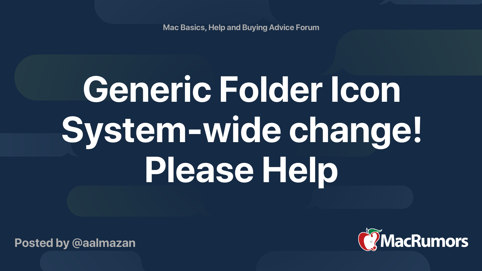 Generic Folder Icon System-wide change! Please Help | MacRumors Forums